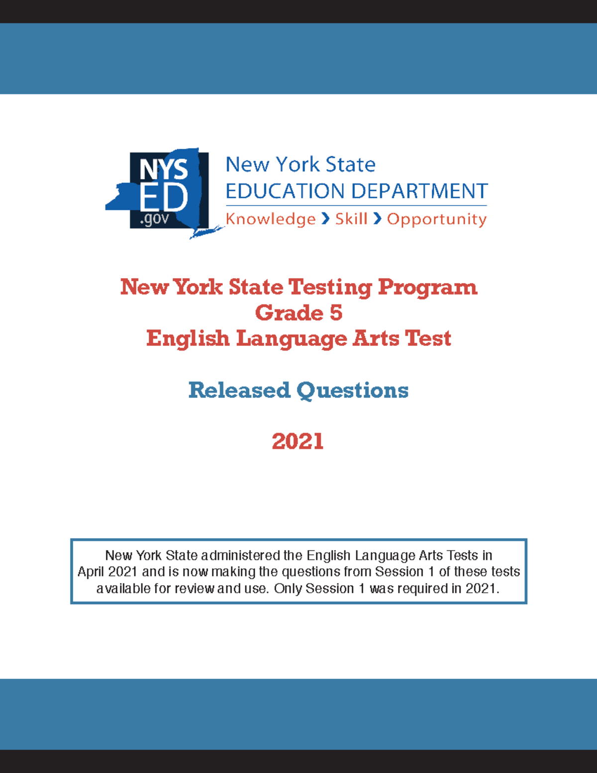 2021 ELA - ####### New York State administered the English Language ...