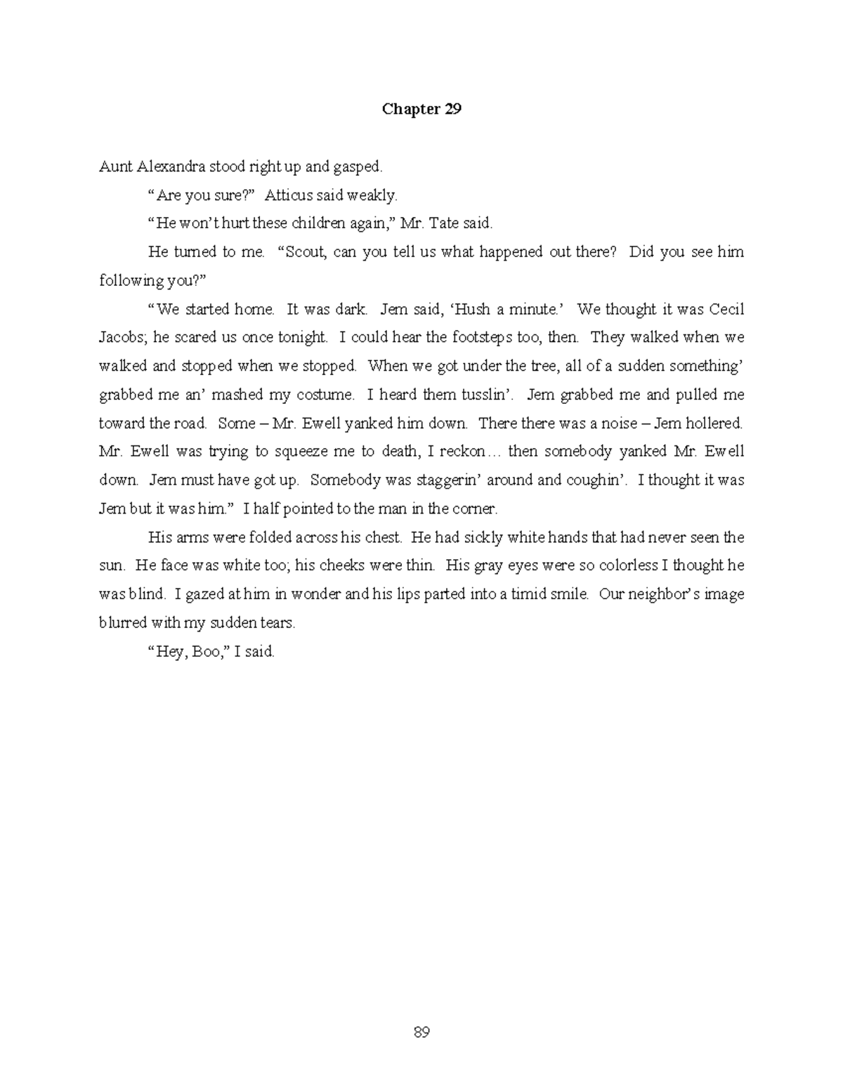 Chapters 29, 30 and 31 - Ingles - 89 Chapter 29 Aunt Alexandra stood ...