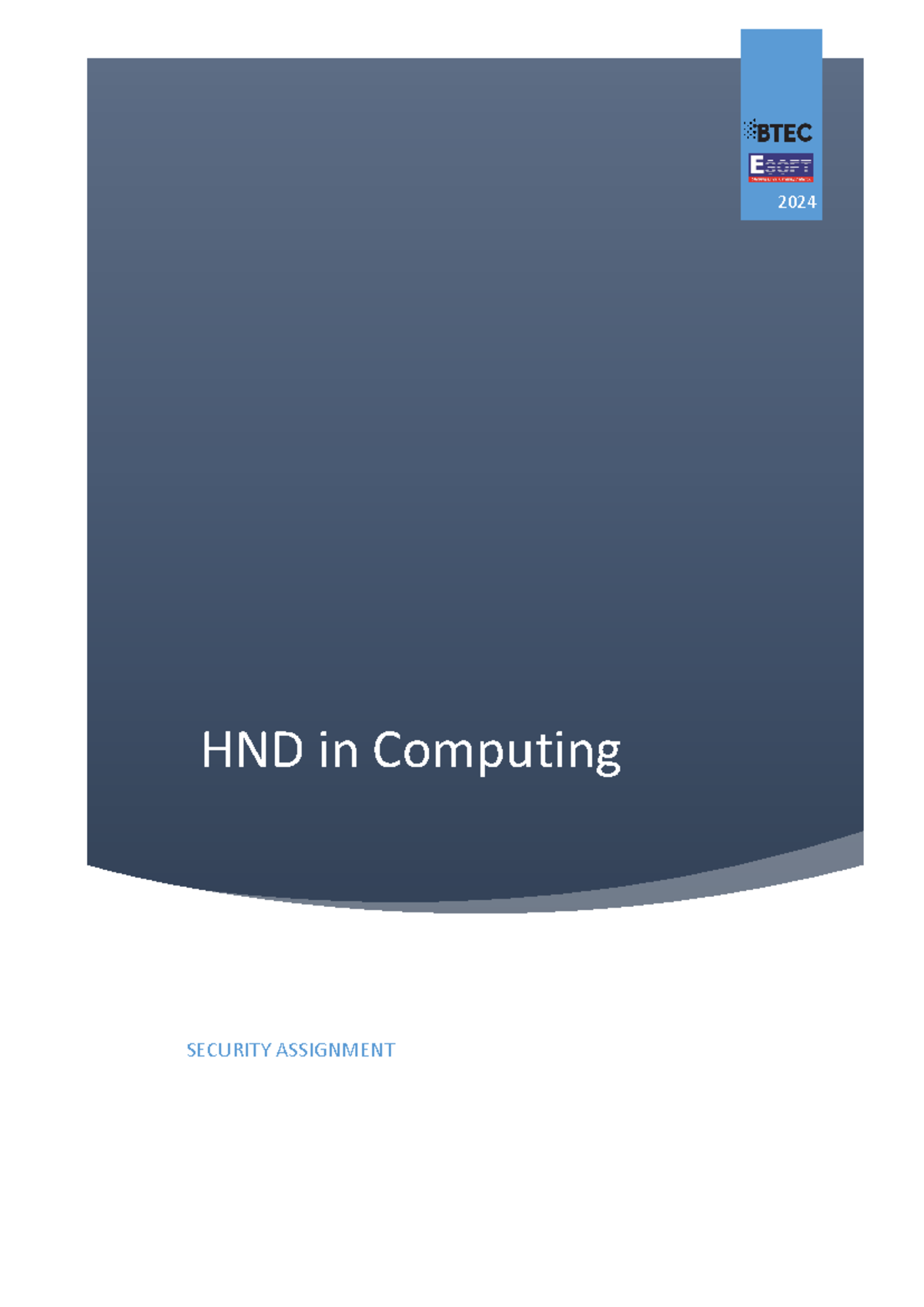 Secrity Assignment - HND in Computing 2024 SECURITY ASSIGNMENT Higher Nationals Internal - Studocu