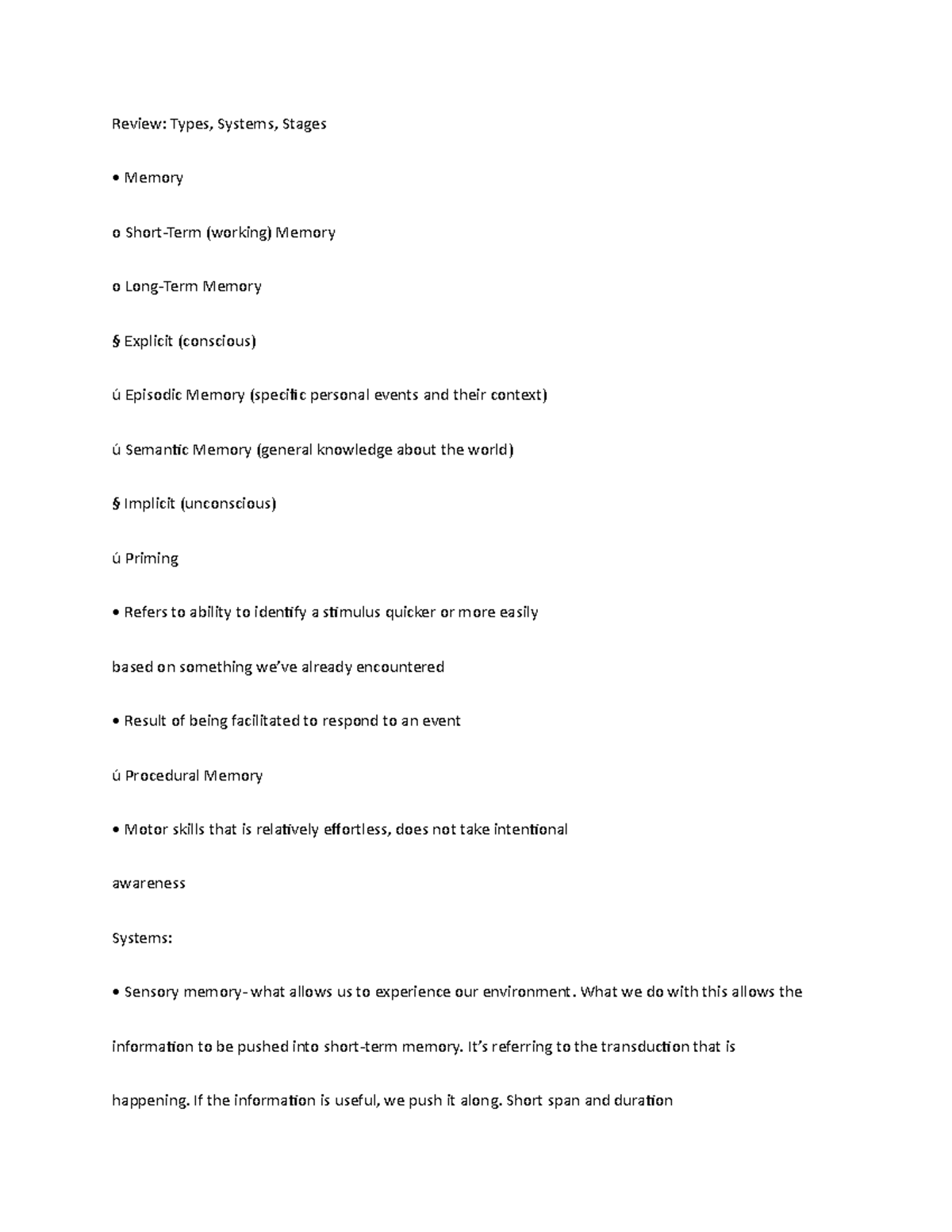 Review PSYC Week 10 - Review: Types, Systems, Stages Memory o Short-Term (working) Memory o ...