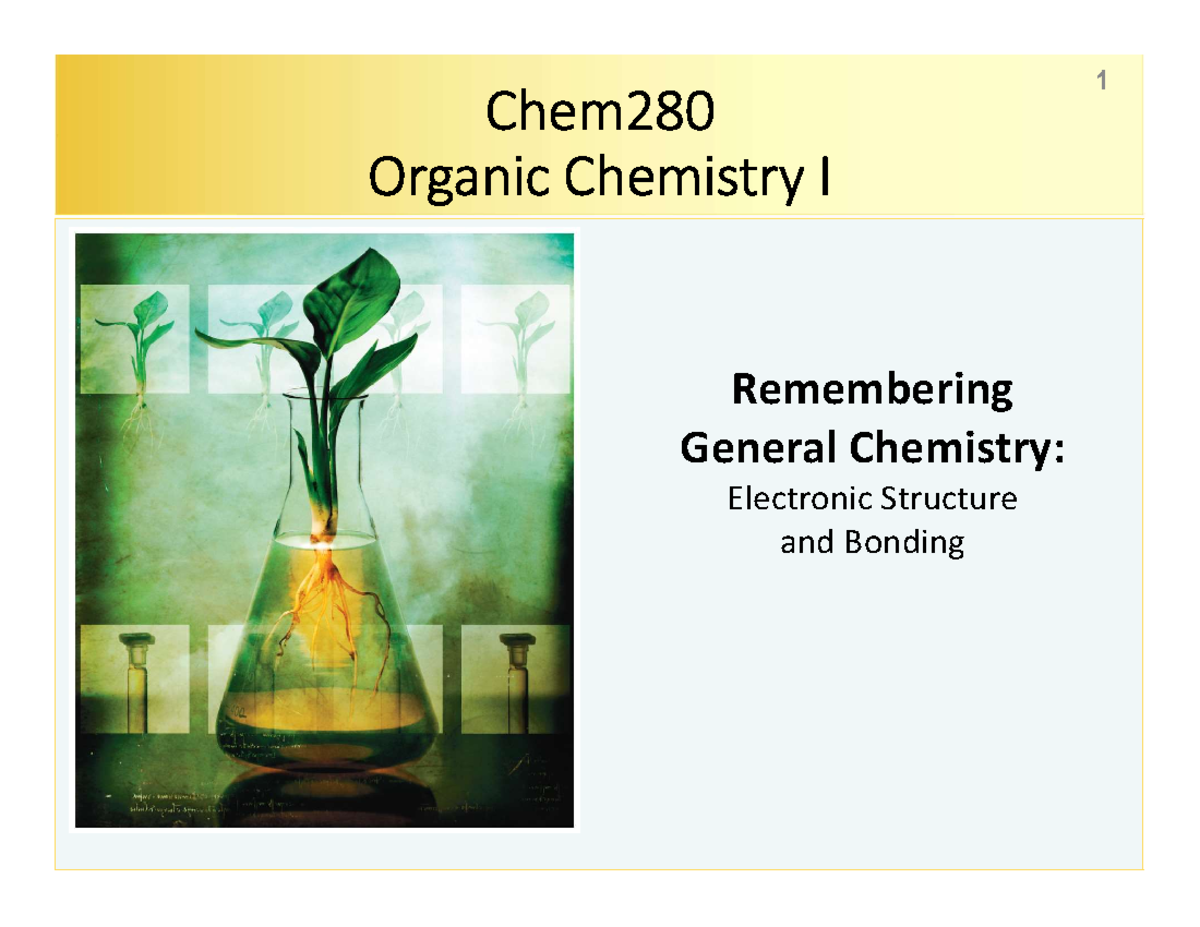 Week 1 - Organic Chemistry For The Biological Sciences - Chem 280 ...