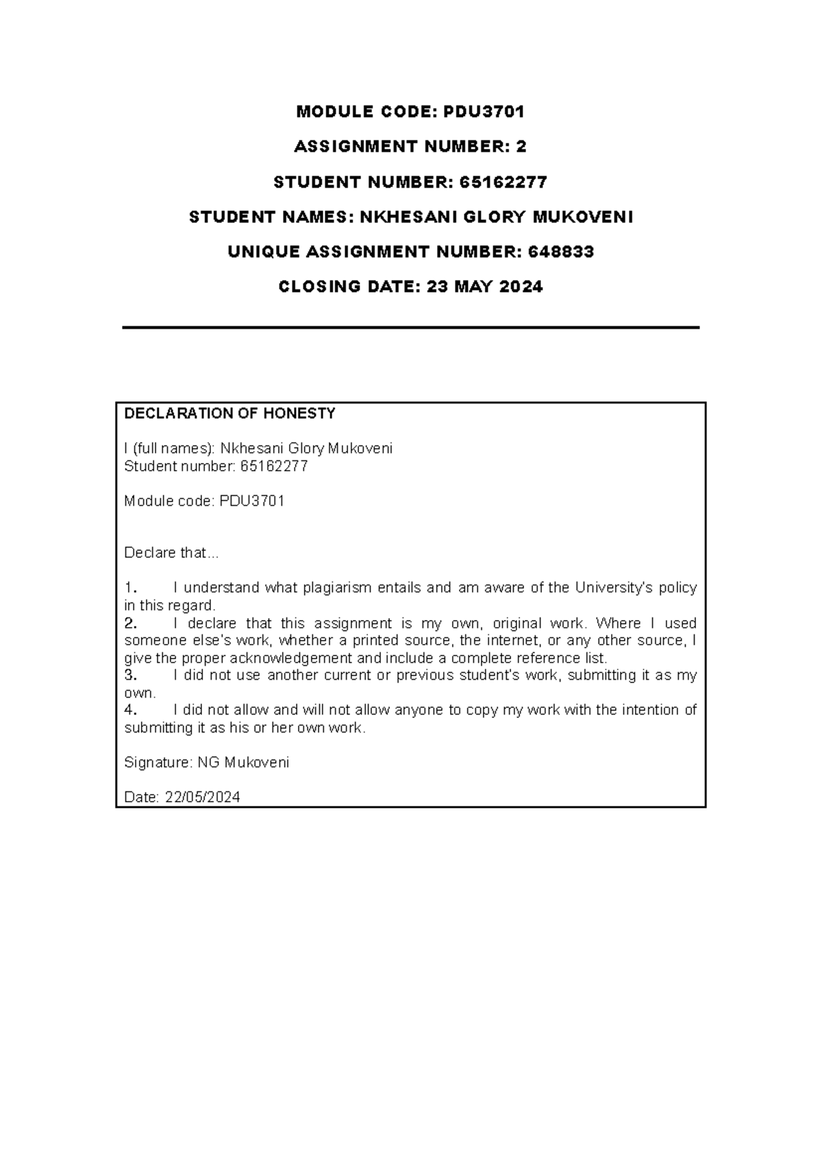 PDU3701 Assignment 2 - MODULE CODE: PDU 3701 ASSIGNMENT NUMBER: 2 STUDENT NUMBER: 65162277 ...