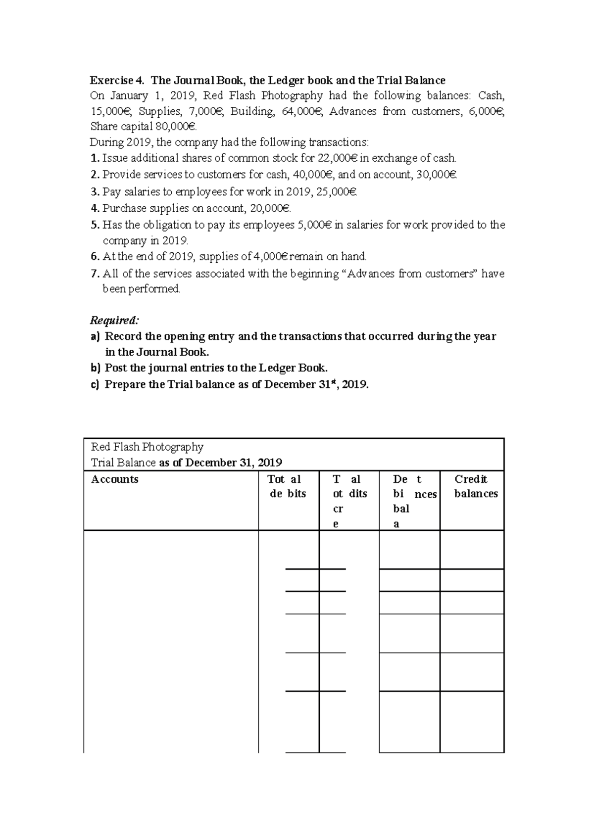 Topic 4. Exercise 4-5 - Exercise 4. The Journal Book, the Ledger book ...