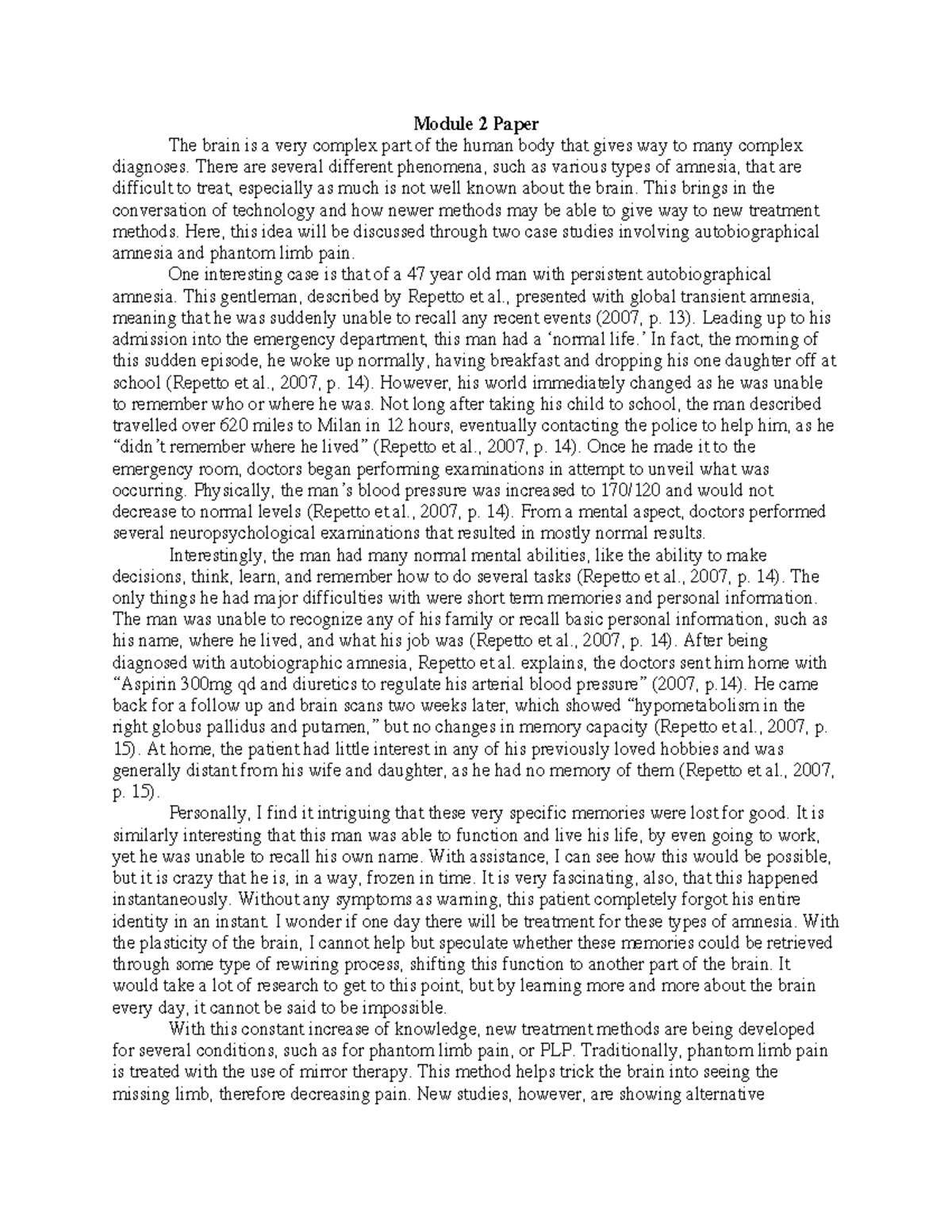 Module 2 Paper - Module 2 Paper The brain is a very complex part of the ...