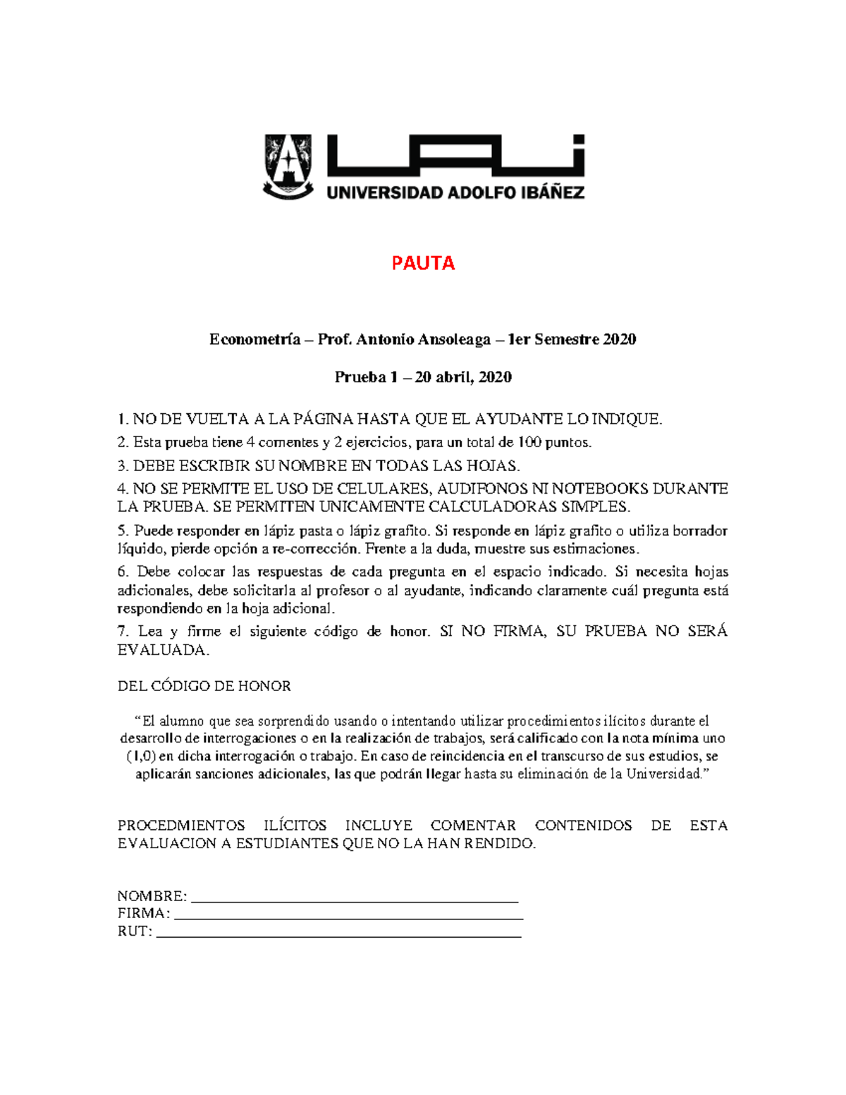 Pauta Prueba 1 1sem 2020 - PAUTA Econometría – Prof. Antonio Ansoleaga – 1er Semestre 2020 ...