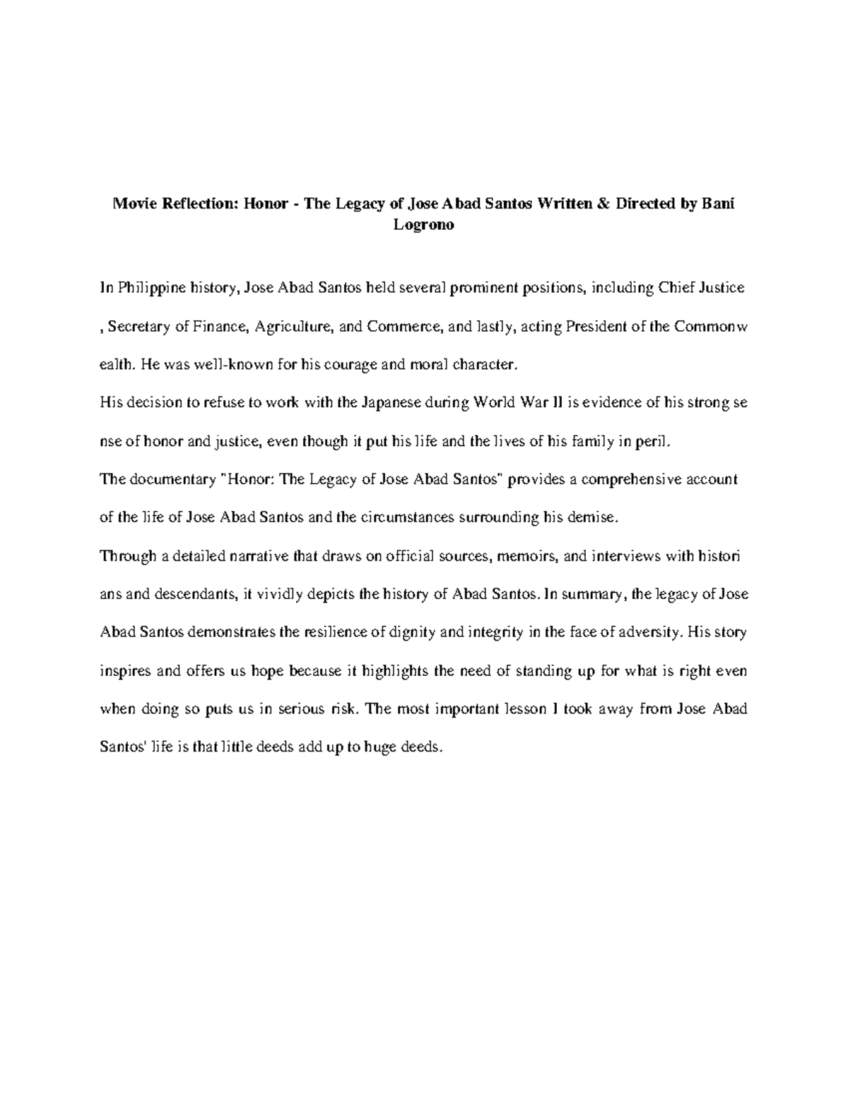 Movie Reflection Honor - He was well-known for his courage and moral ...