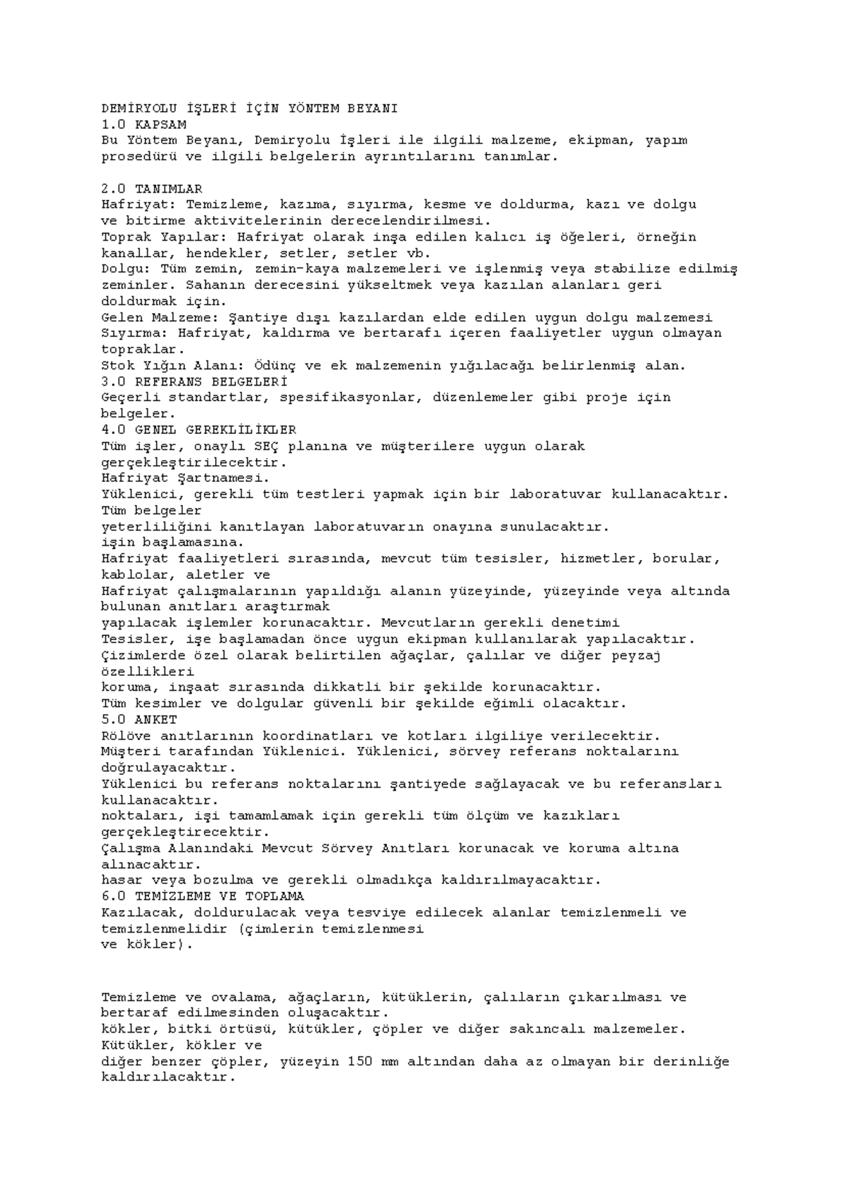 Yöntem beyanı - DEMİRYOLU İŞLERİ İÇİN YÖNTEM BEYANI 1 KAPSAM Bu Yöntem ...