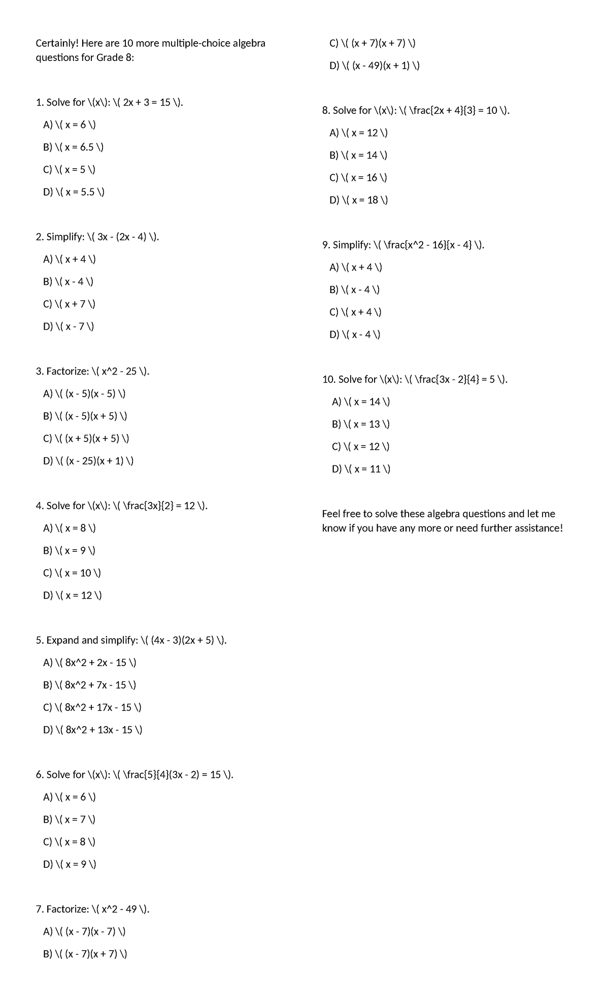 Chemistry - Certainly! Here are 10 more multiple-choice algebra ...
