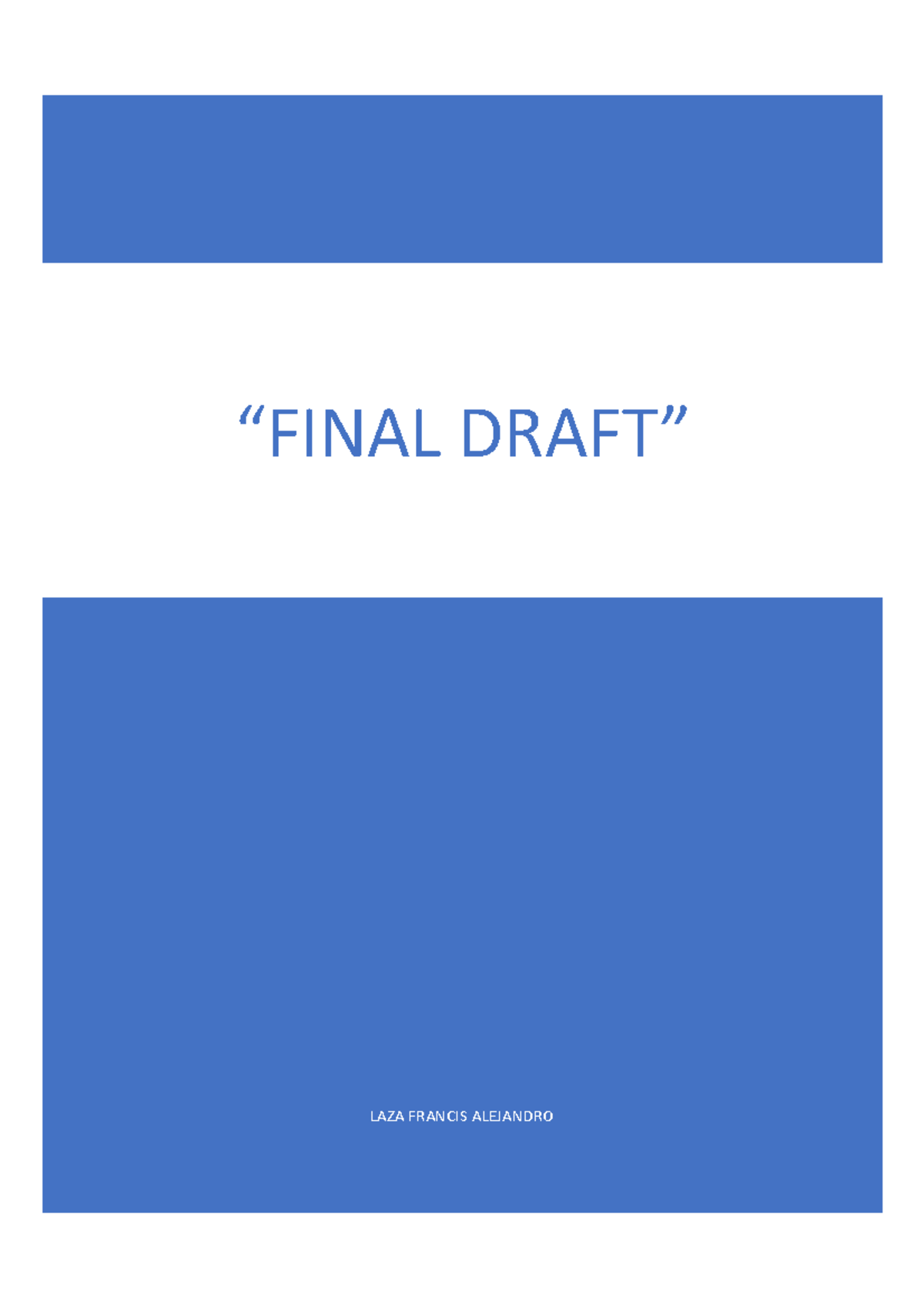 Final Draft word - LAZA FRANCIS ALEJANDRO “FINAL DRAFT” Good afternoon ...