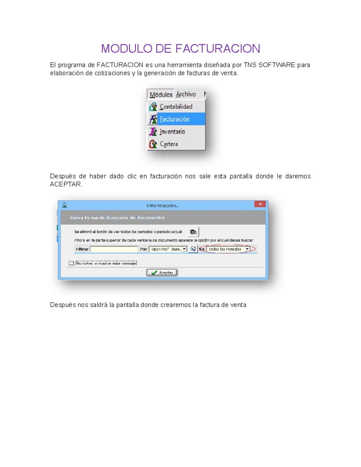 3 Modulo de Facturacion y Ventas - MODULO DE FACTURACION El programa de FACTURACION es una - Studocu