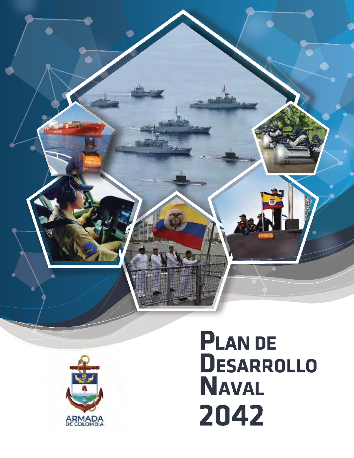 Plan de Desarrollo Naval 2042 - ARMADA DE COLOMBIA Almirante Evelio ...