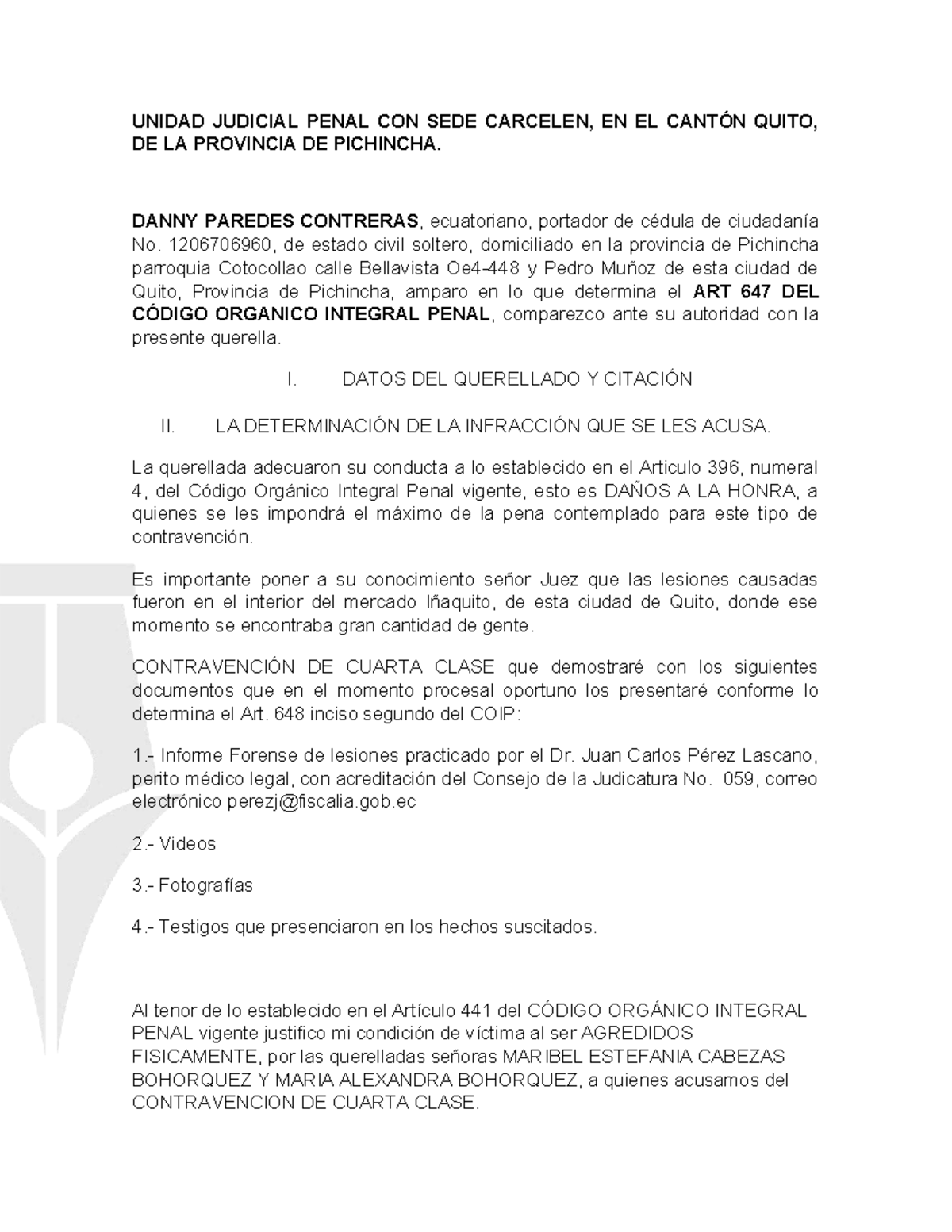 DEMANDA PENAL EN RELACION A DAÑOS A LA HONRA - UNIDAD JUDICIAL PENAL ...