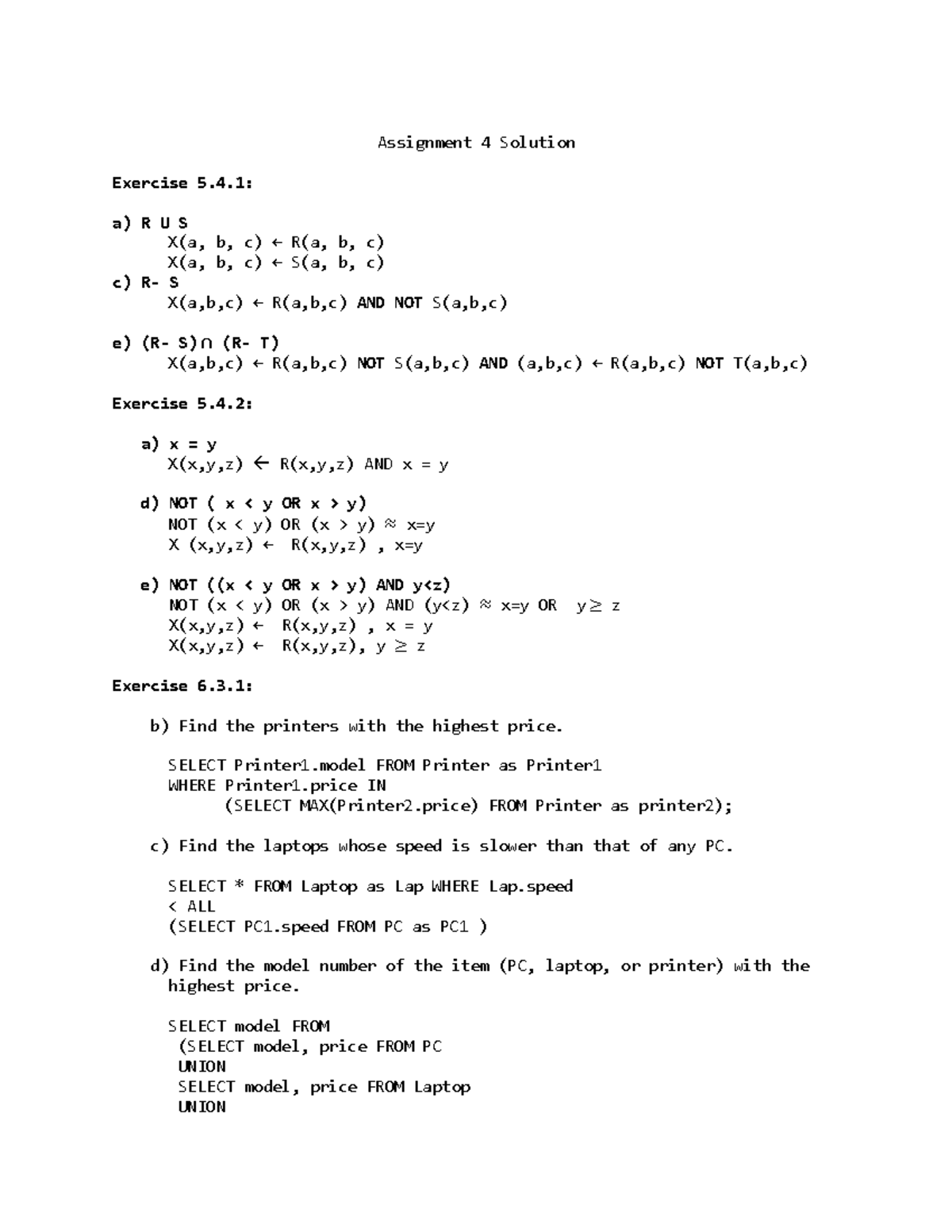A4 Solution - Assignment 4 Solution Exercise 5.4: a) R U S X(a, b, c) ← ...