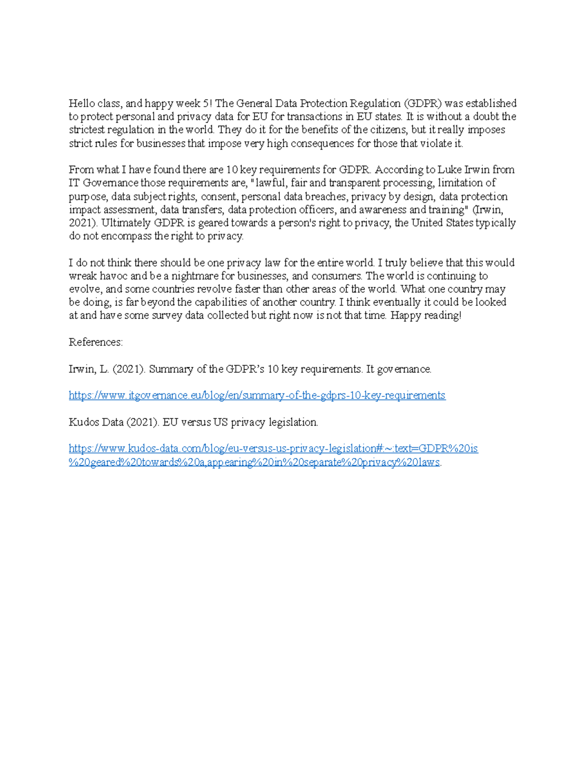 Int 220 Mod 5 Discussion - Hello class, and happy week 5! The General ...