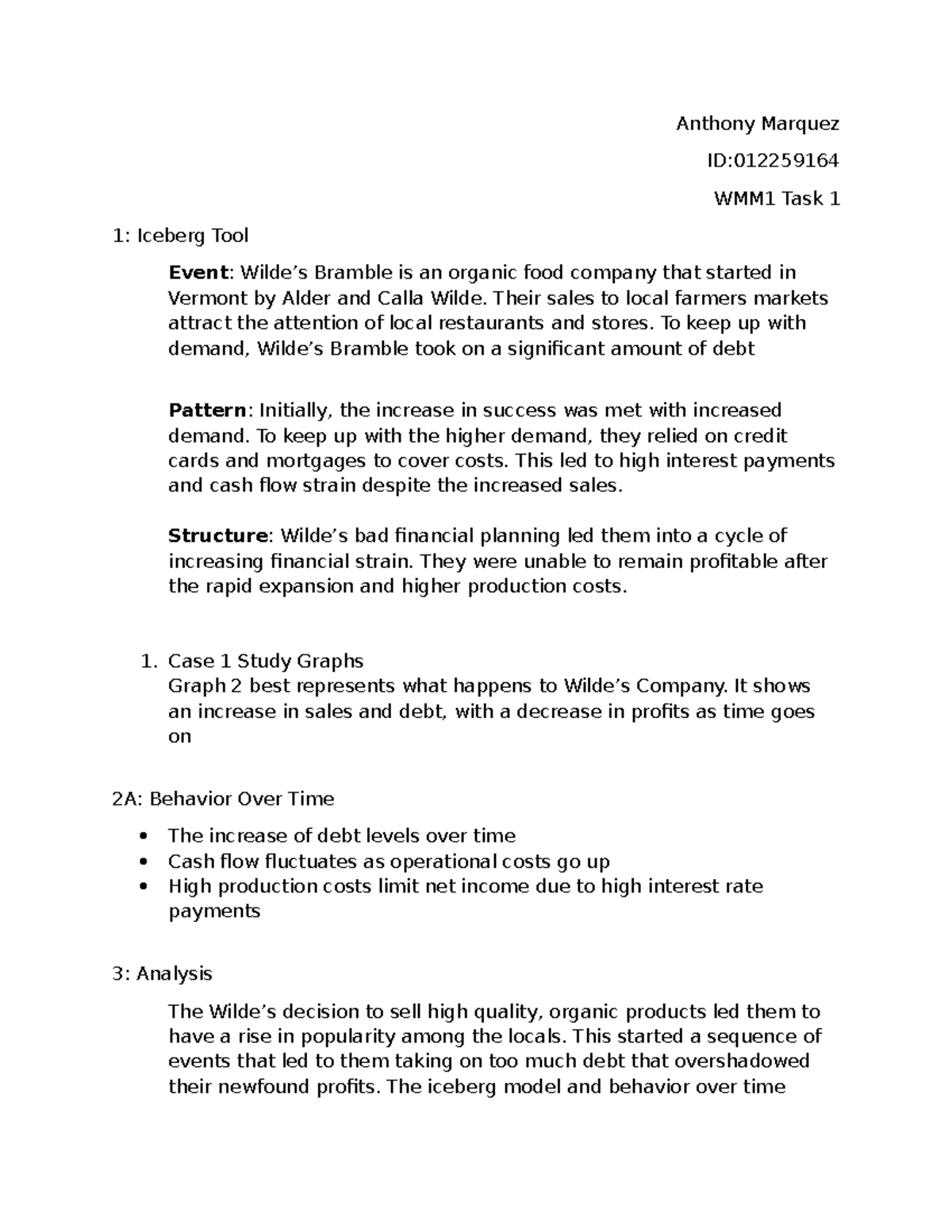 WMM1 Task 1 - Yup - Anthony Marquez ID: WMM1 Task 1 1: Iceberg Tool Event: Wilde’s Bramble is an ...