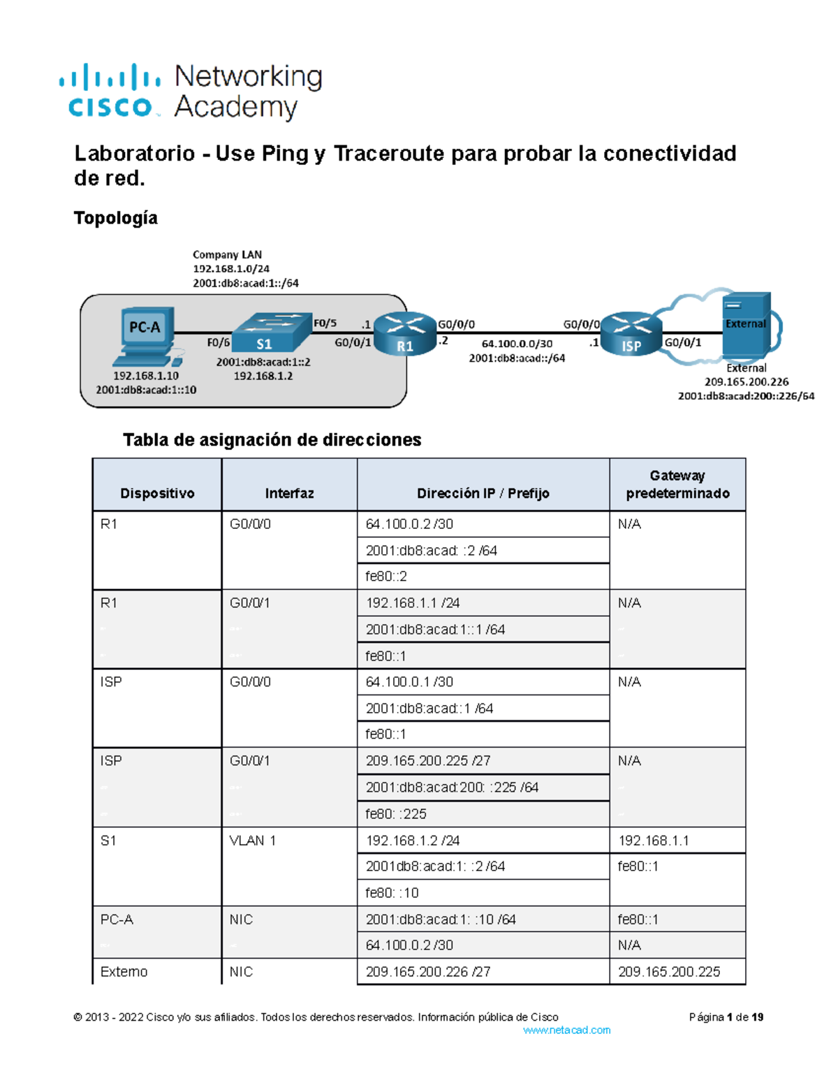 Practica 9 - Laboratorio - Use Ping y Traceroute para probar la conectividad de red. Topología ...