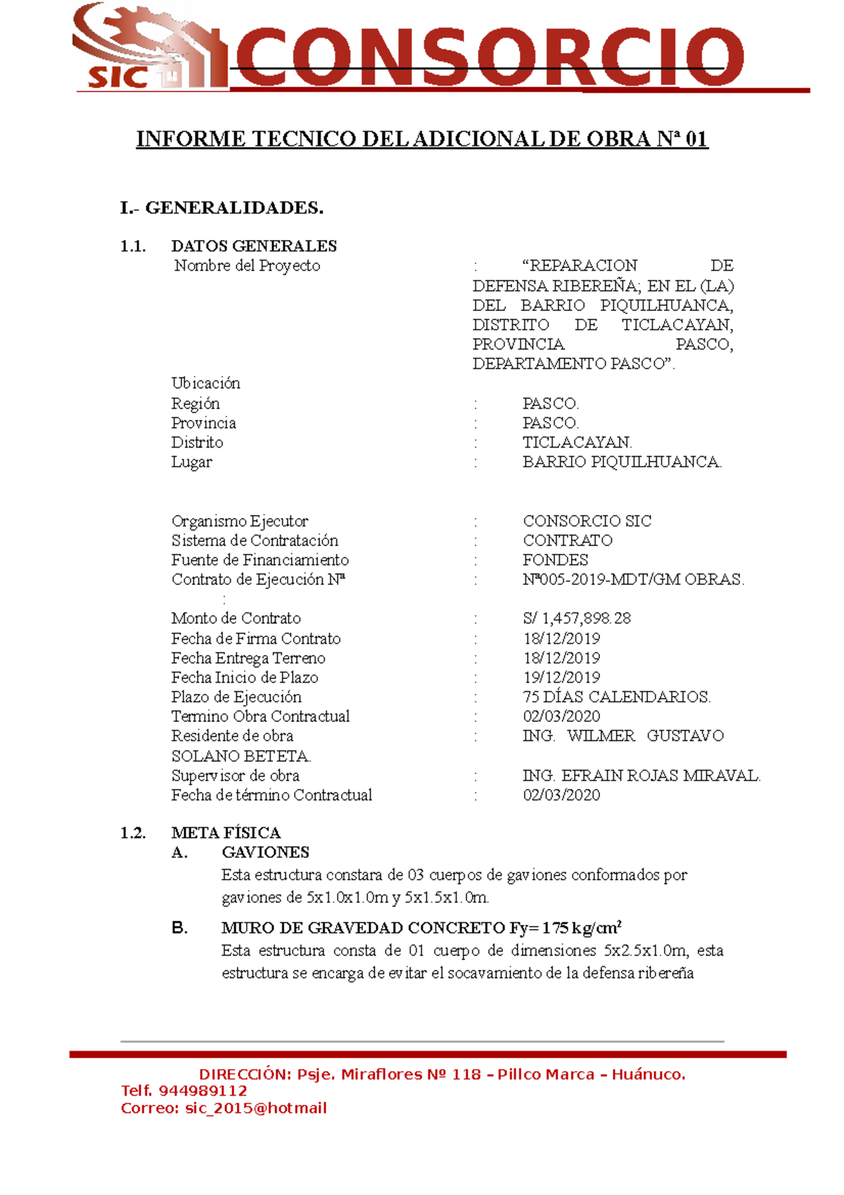 Informe Tecnico Adicional DE OBRA Nª 01 - INFORME TECNICO DEL ADICIONAL DE OBRA Nª 01 I.- - Studocu