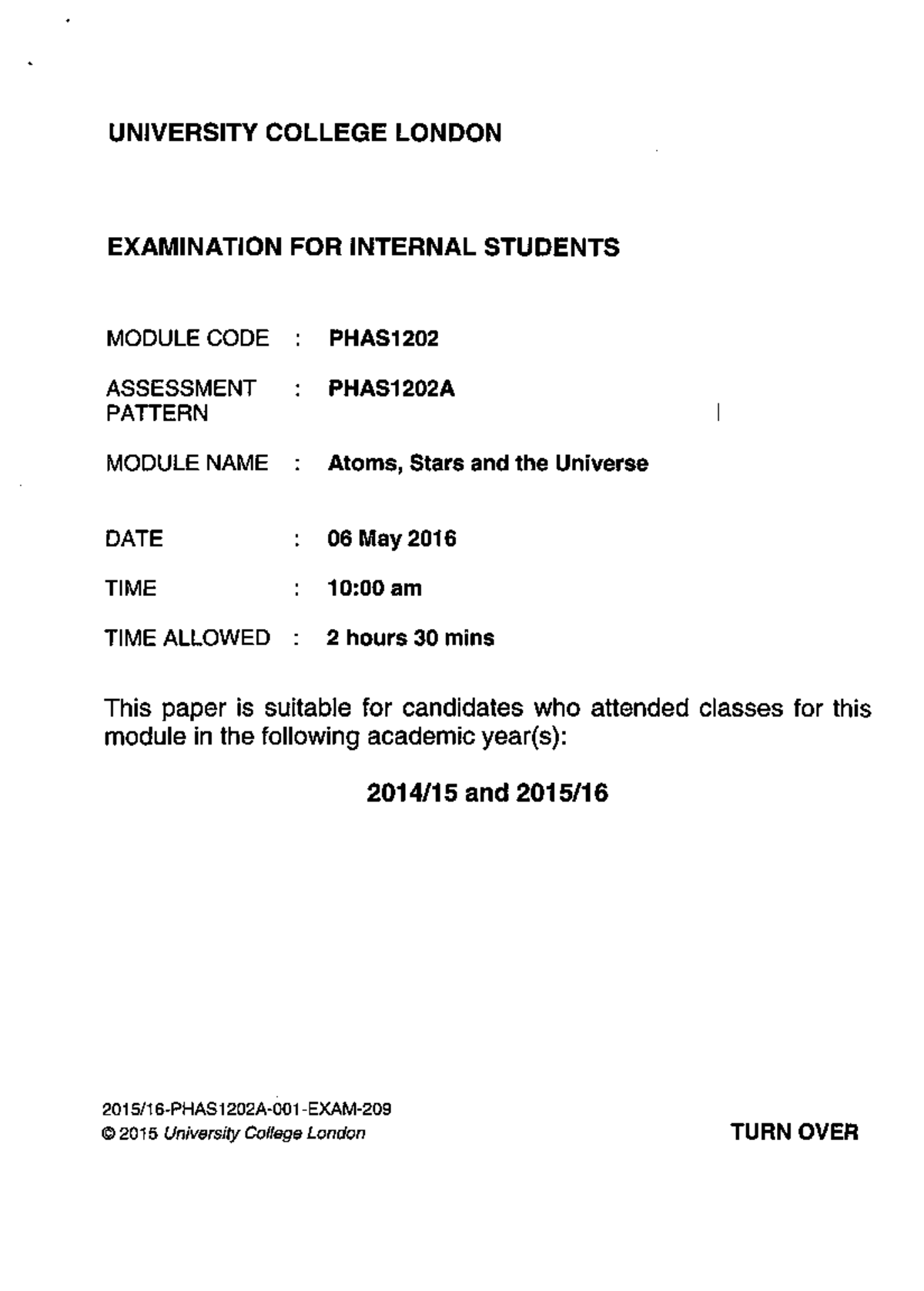Exam 2016, questions - UNIVERSITY COLLEGE LONDON EXAMINATION FOR INTERNAL STUDENTS MODULE CODE ...