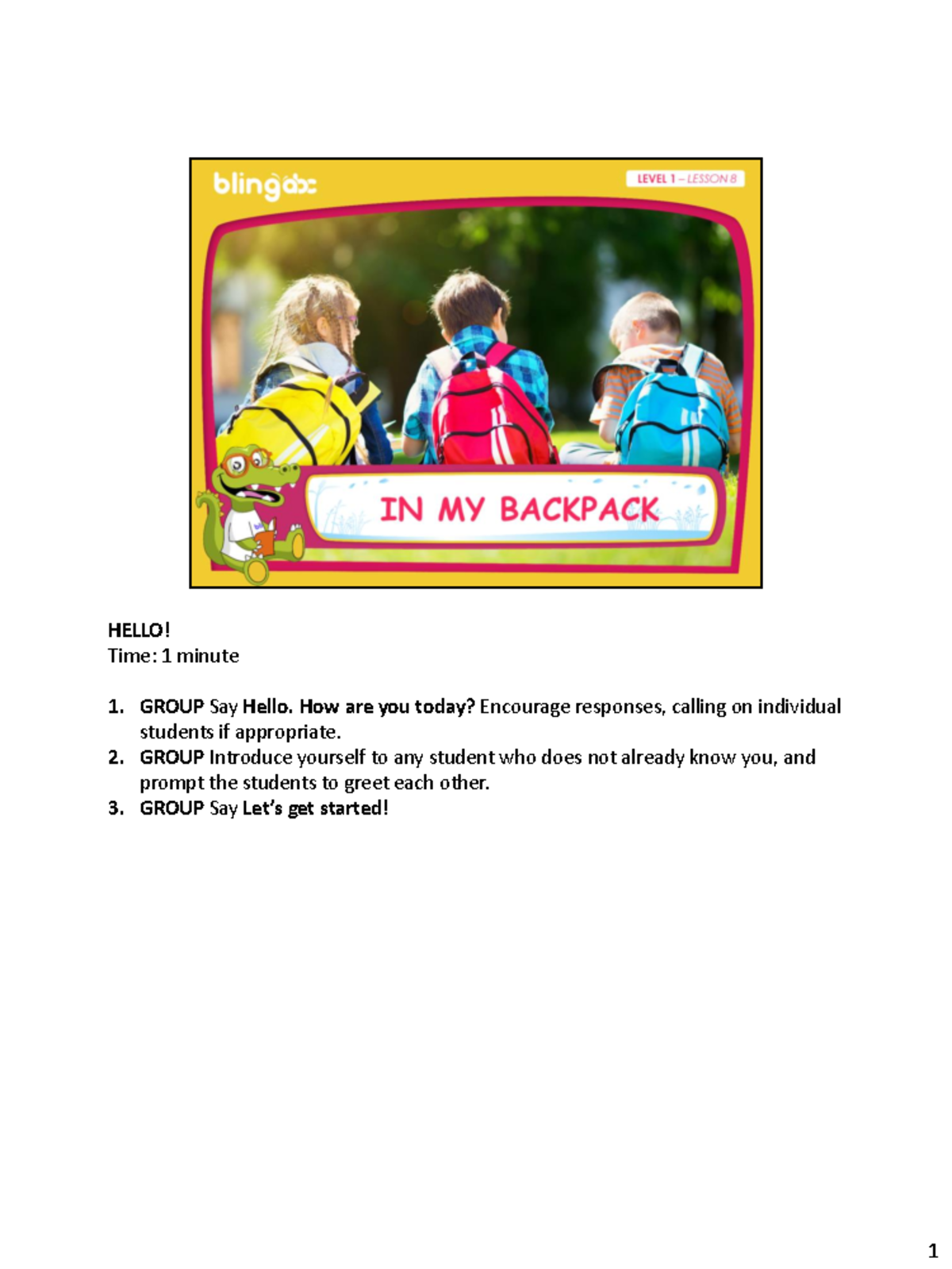 Primary School Demo Material D - HELLO! Time: 1 minute GROUP Say Hello ...