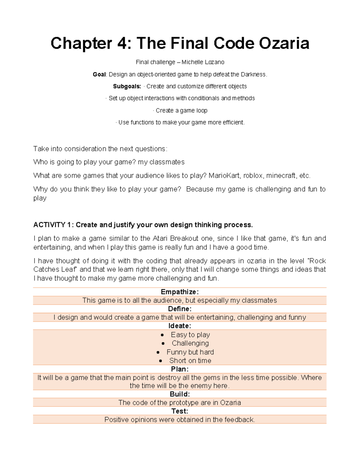 656911153 Chapter 4 Ozaria - Chapter 4: The Final Code Ozaria Final challenge – Michelle Lozano ...