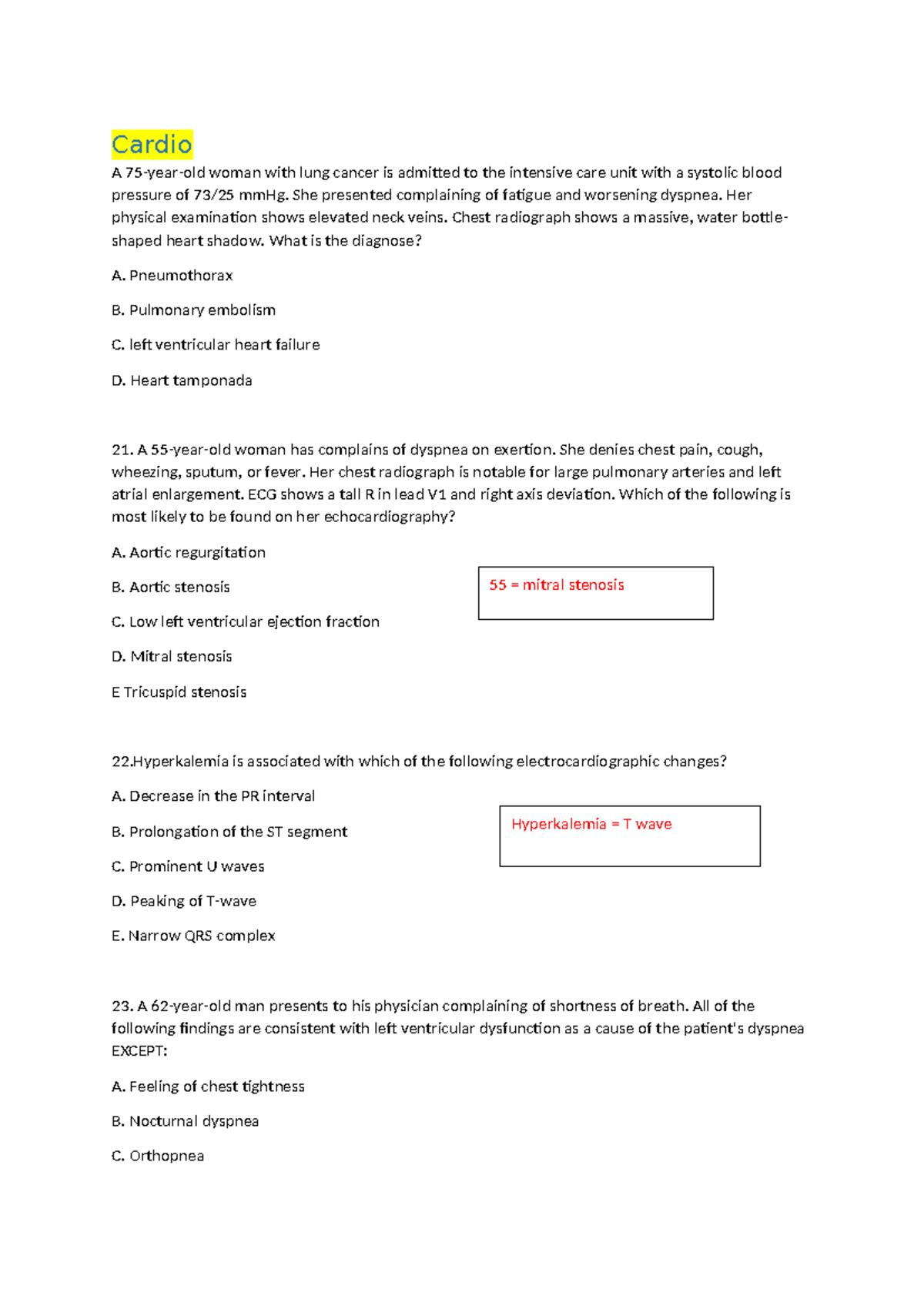 Cardio & pulmo MCQ practice - Cardio A 75-year-old woman with lung cancer is admitted to the ...