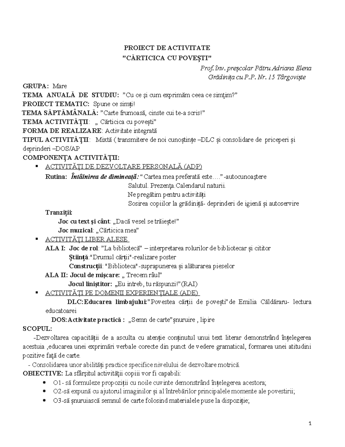 Proiect didactic integrat - Crticica cu poveti - PROIECT DE ACTIVITATE "CĂRTICICA CU POVE - Studocu