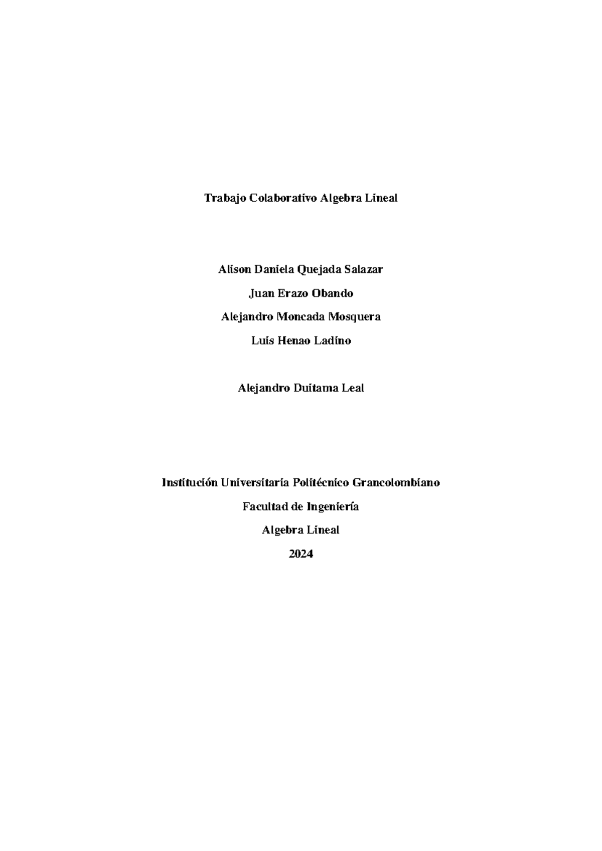 Trabajo Colaborativo Algebra Lineal - a20+b18+c0= E2. a16+b15+c27= E3 ...