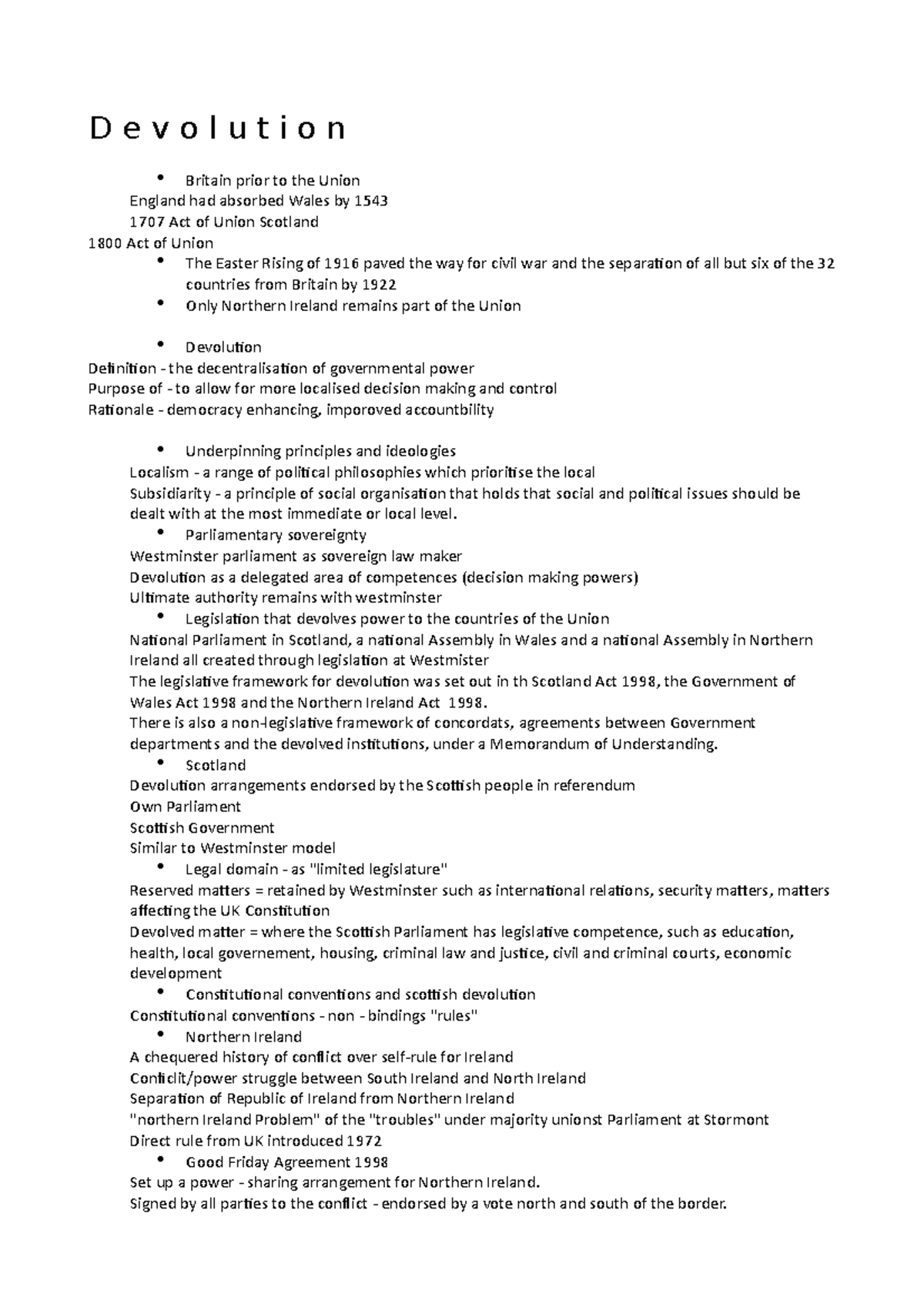 Devolution - D e v o l u t i o n Britain prior to the Union England had ...