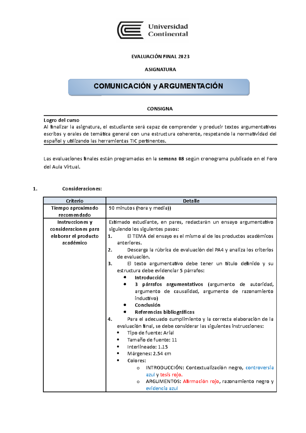 Consigna y rúbrica 2023, 0 - EVALUACIÓN FINAL 2023 ASIGNATURA CONSIGNA Logro del curso Al ...