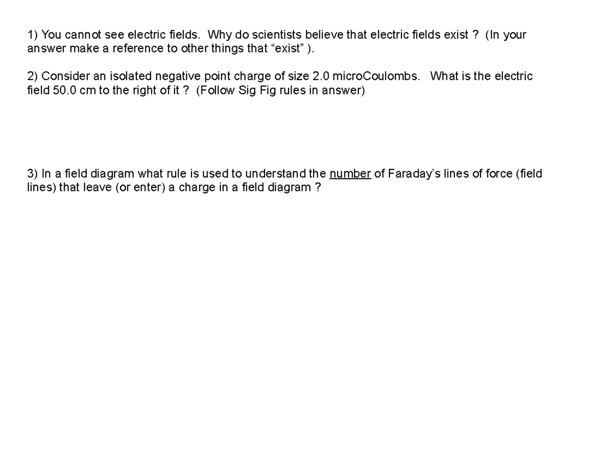 2B quiz #2 practice - You cannot see electric fields. Why do scientists ...