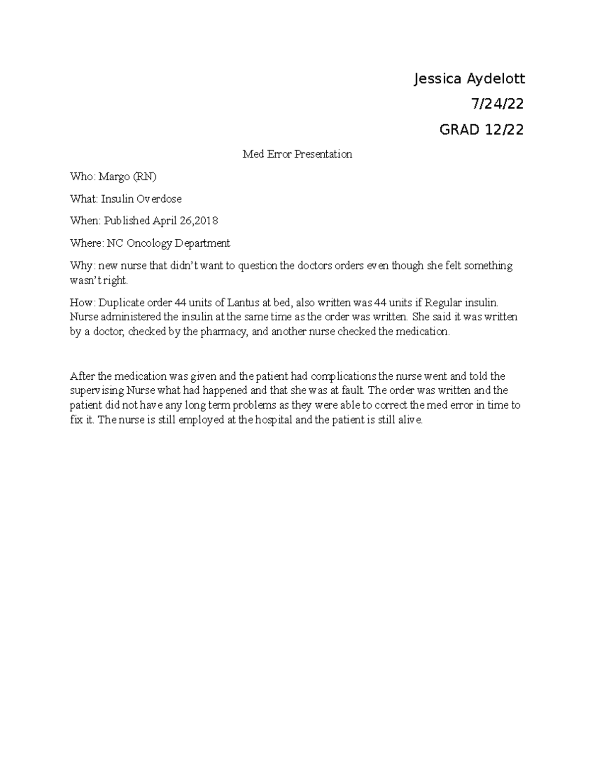Med error - Jessica Aydelott 7/24/ GRAD 12/ Med Error Presentation Who ...