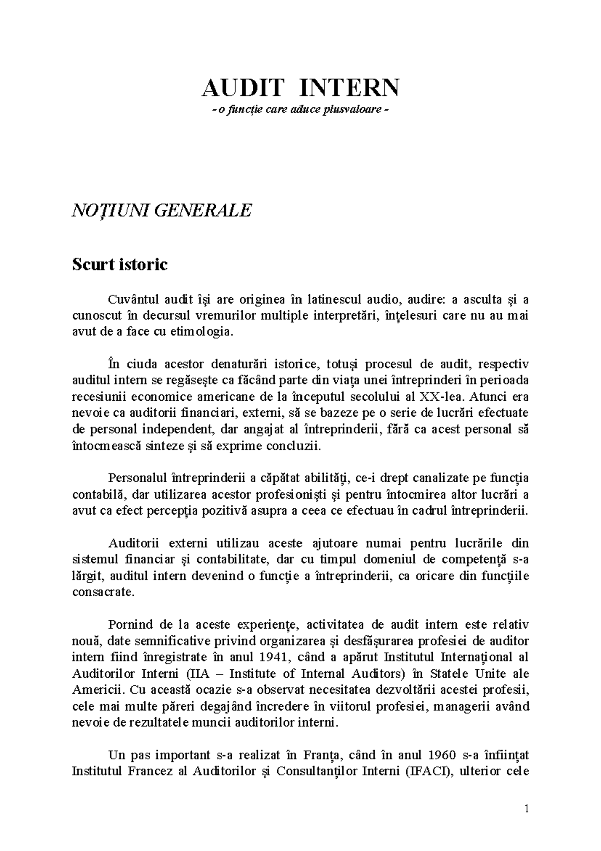 25864969-Audit-Intern - AUDIT INTERN o funcţie care aduce plusvaloare - NOŢIUNI GENERALE Scurt ...