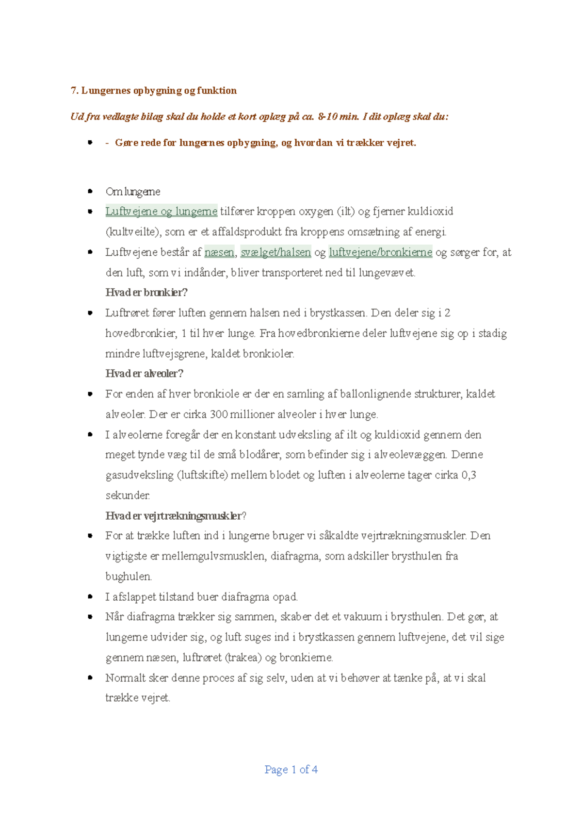 7. Lungernes opbygning og funktion - 7. Lungernes opbygning og funktion ...