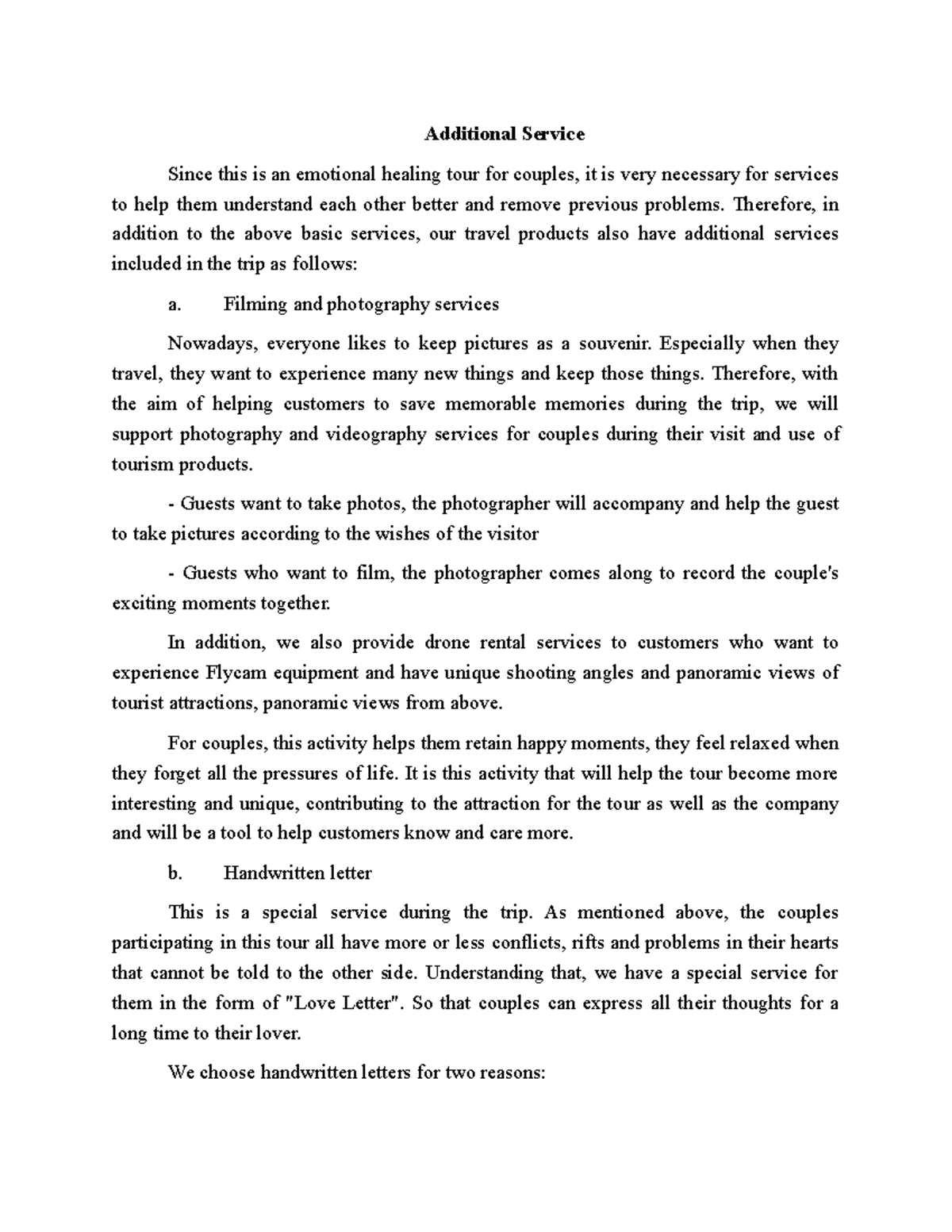 Additional Service - Additional Service Since this is an emotional ...