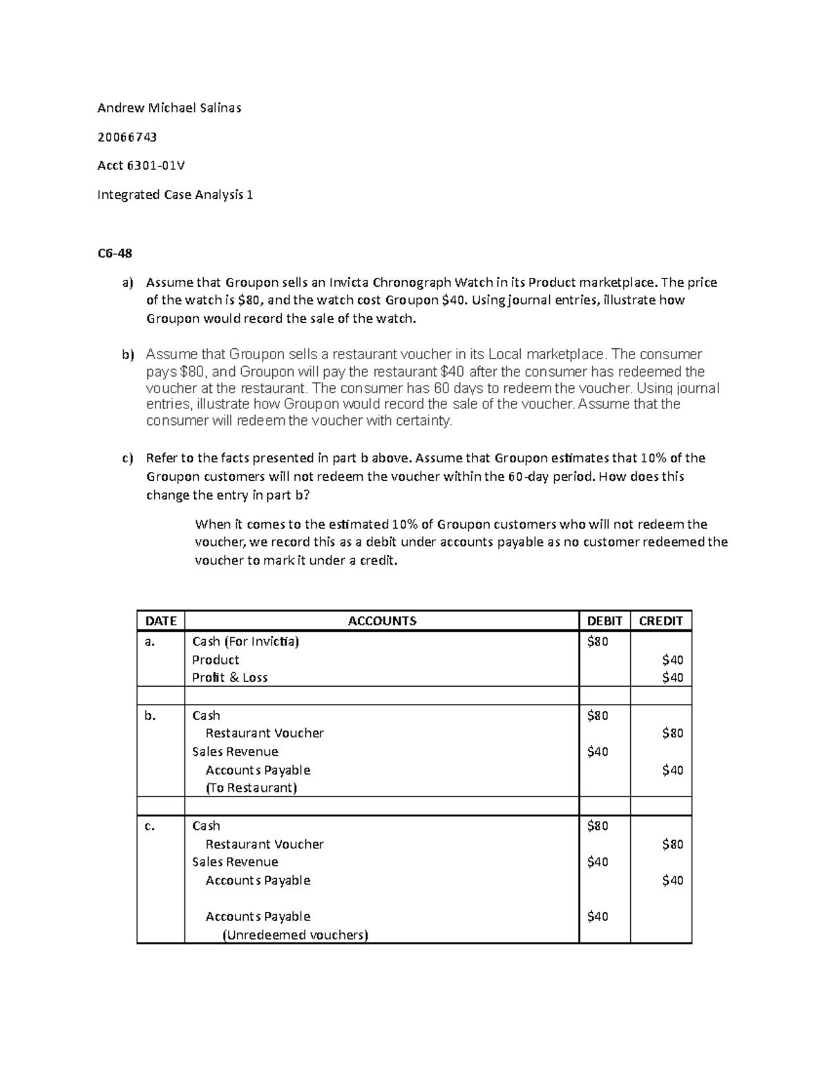 Integrated Case Analysis 1 for Acct 6301 - Andrew Michael Salinas ...