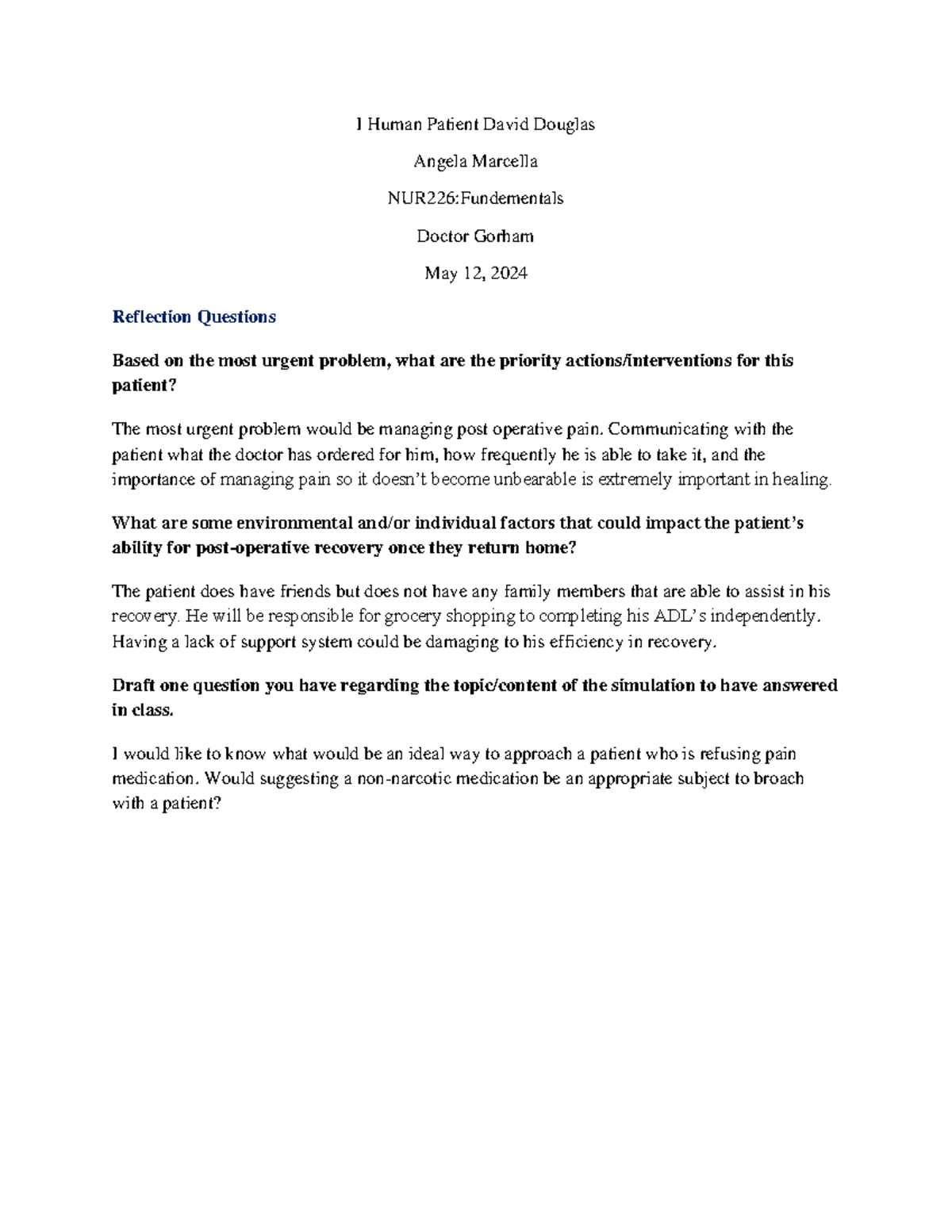David douglas reflection questions - I Human Patient David Douglas ...