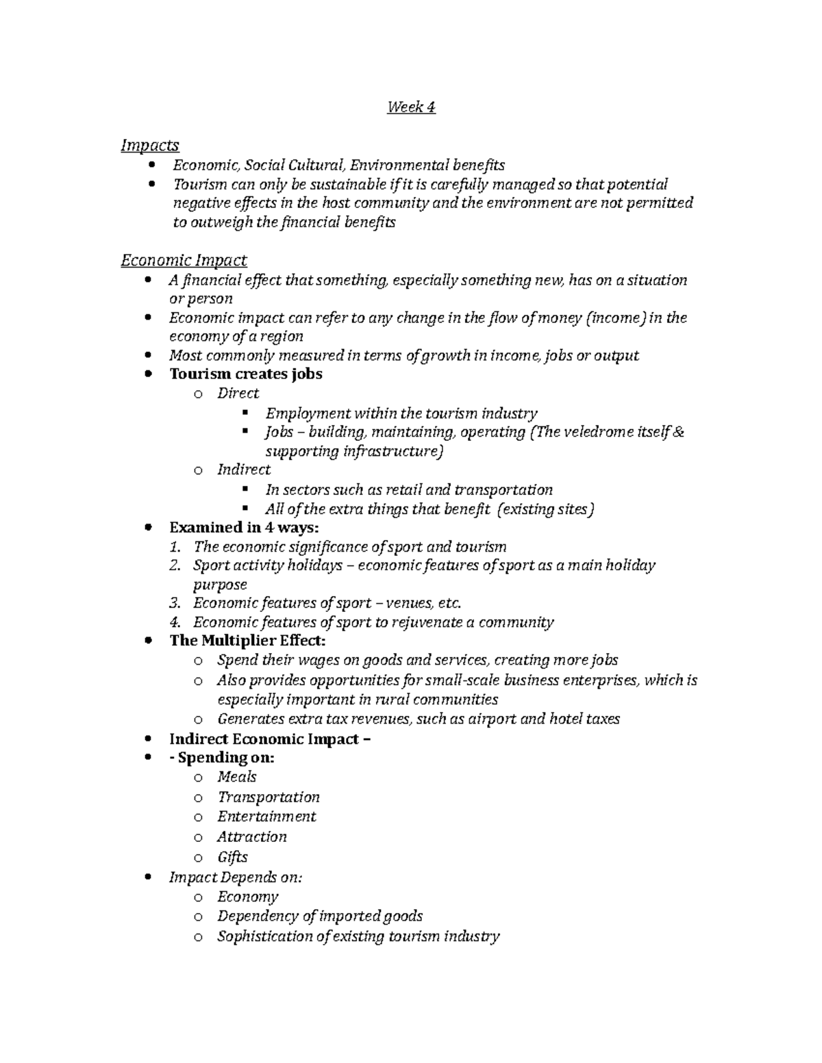 Week 4 - Types of impacts, economic impacts, measuring impacts - Week 4 ...