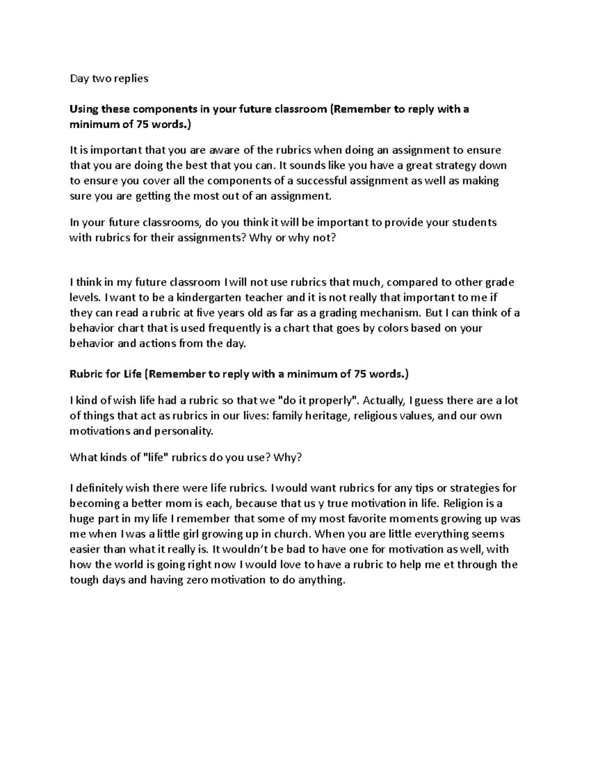 WEEK 2 Replies DAY 2 - Day two replies Using these components in your ...