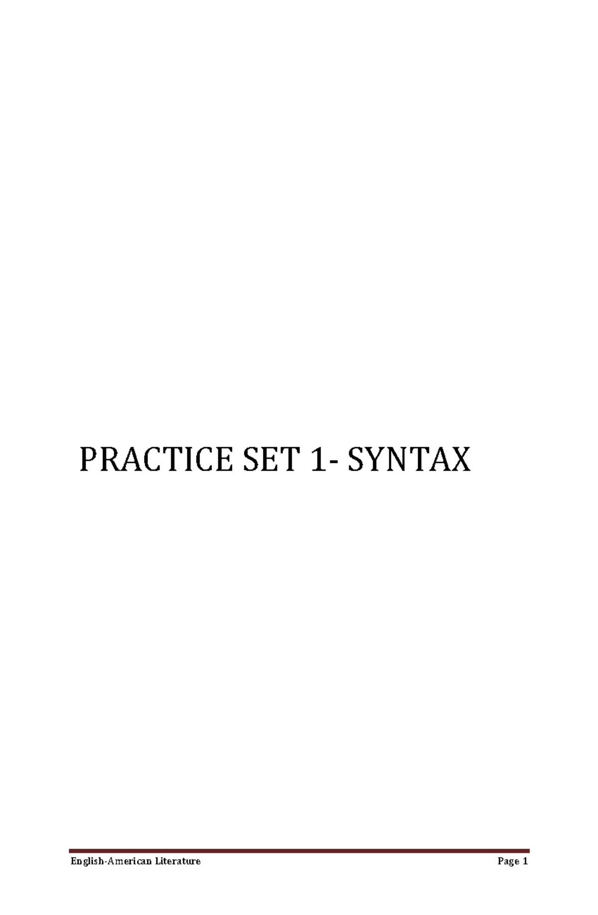 Practice 1 TO 16 Reviewer 2 - PRACTICE SET 1- SYNTAX ELS 122-ENGLISH SYNTAX Final Examination ...