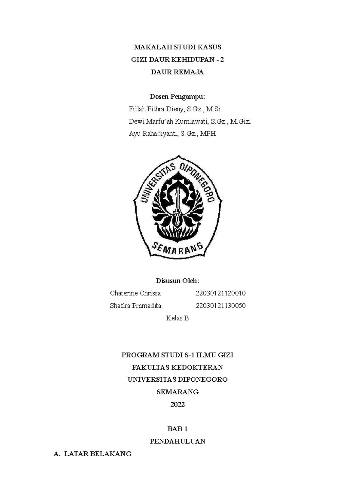 Studi Kasus Remaja. docx - MAKALAH STUDI KASUS GIZI DAUR KEHIDUPAN - 2 DAUR REMAJA Dosen ...