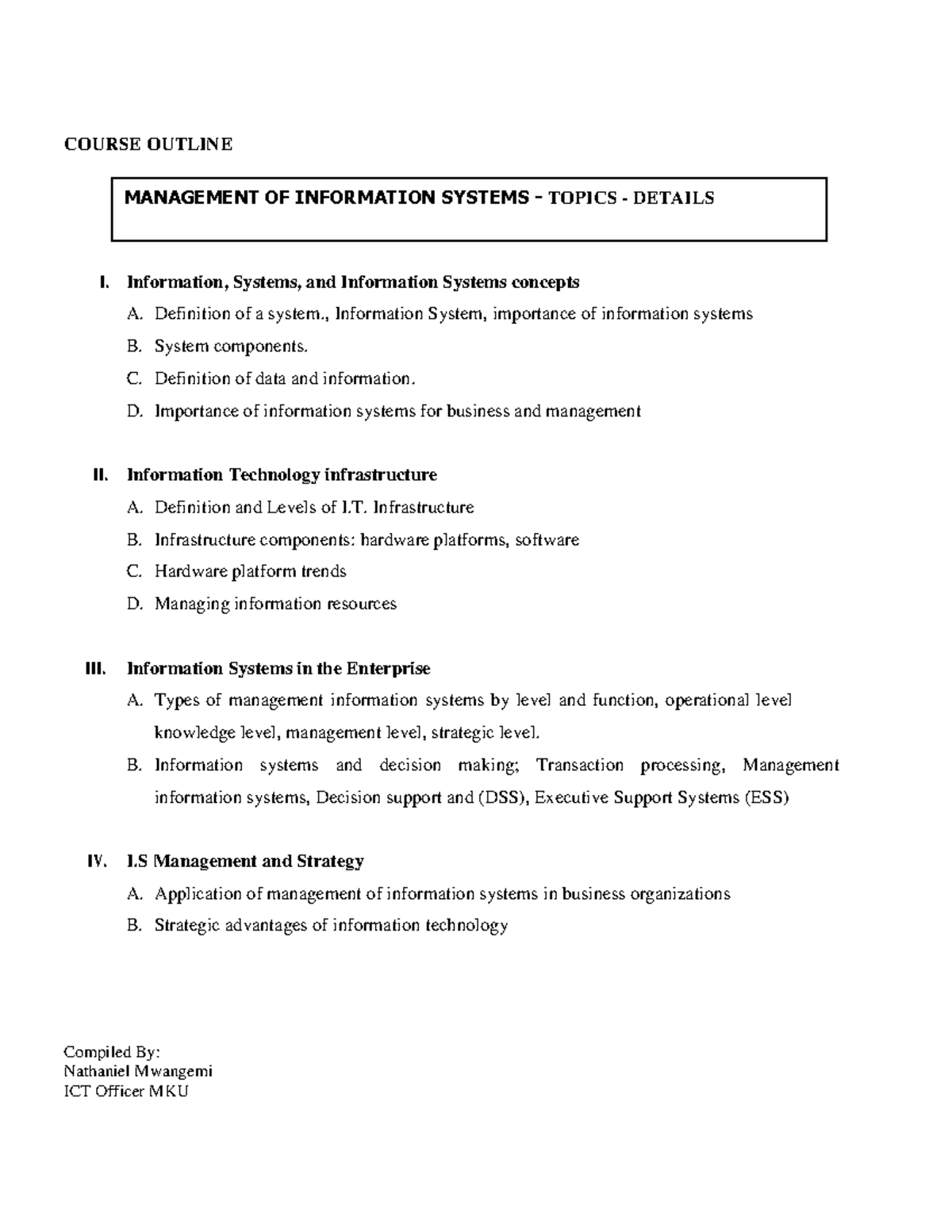 MIS Notes - Compiled By: Nathaniel Mwangemi MANAGEMENT OF INFORMATION ...