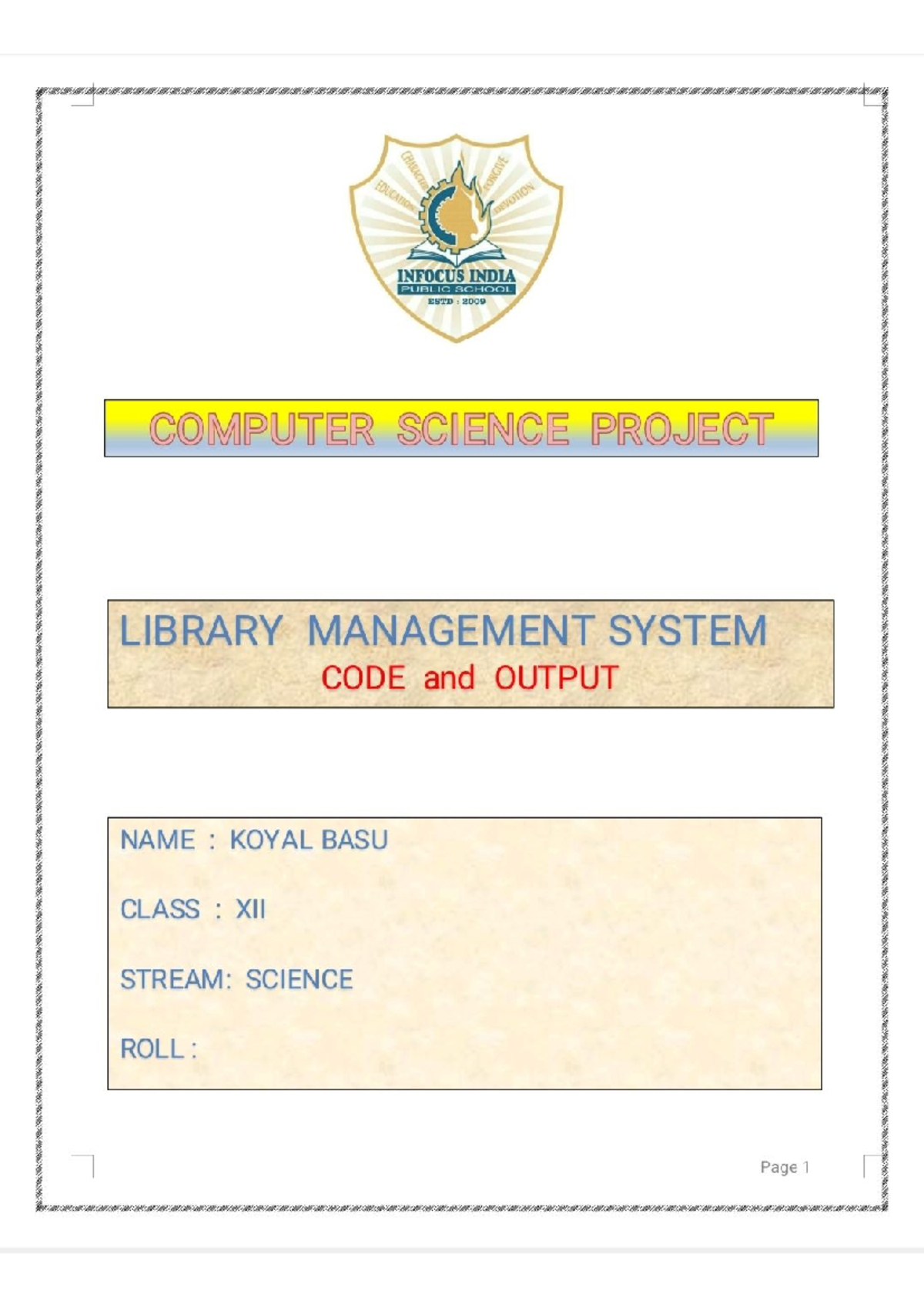 Computer science Project - under the guidance of Mrs. SWAGATA DEY(Subject Teacher) as prescribed ...