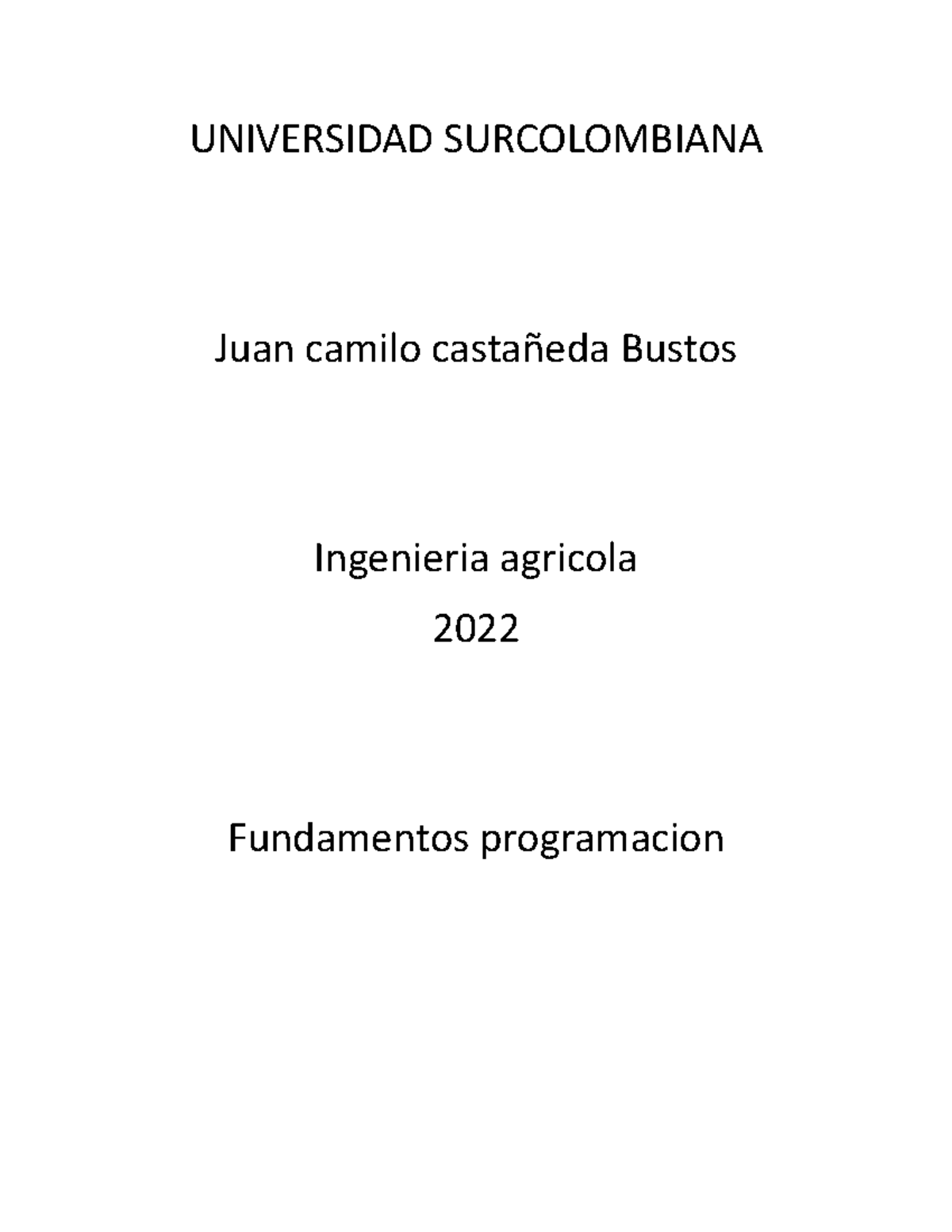 C++ 3 - jsjsjd - UNIVERSIDAD SURCOLOMBIANA Juan camilo castañeda Bustos ...