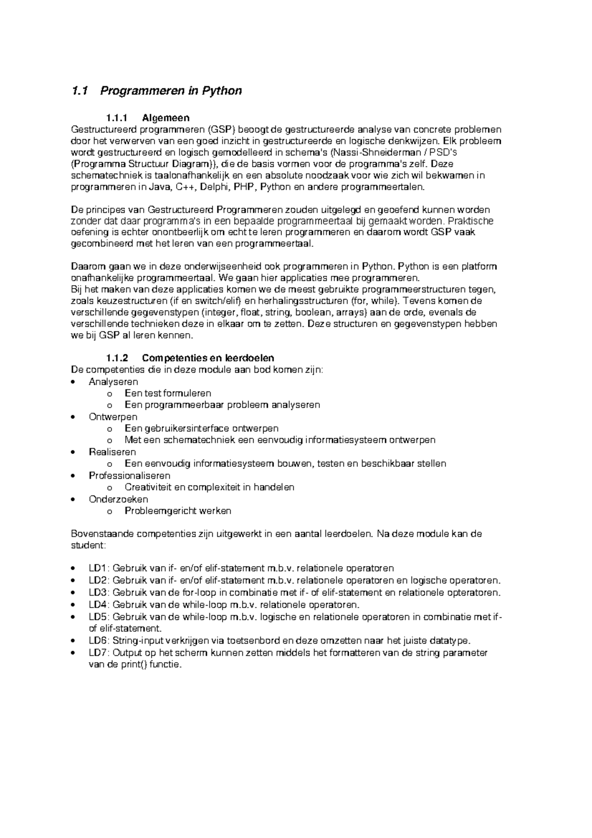 Leswijzer GSP 2021-P2-v2 - 1 Programmeren in Python 1.1 Algemeen Gestructureerd programmeren ...