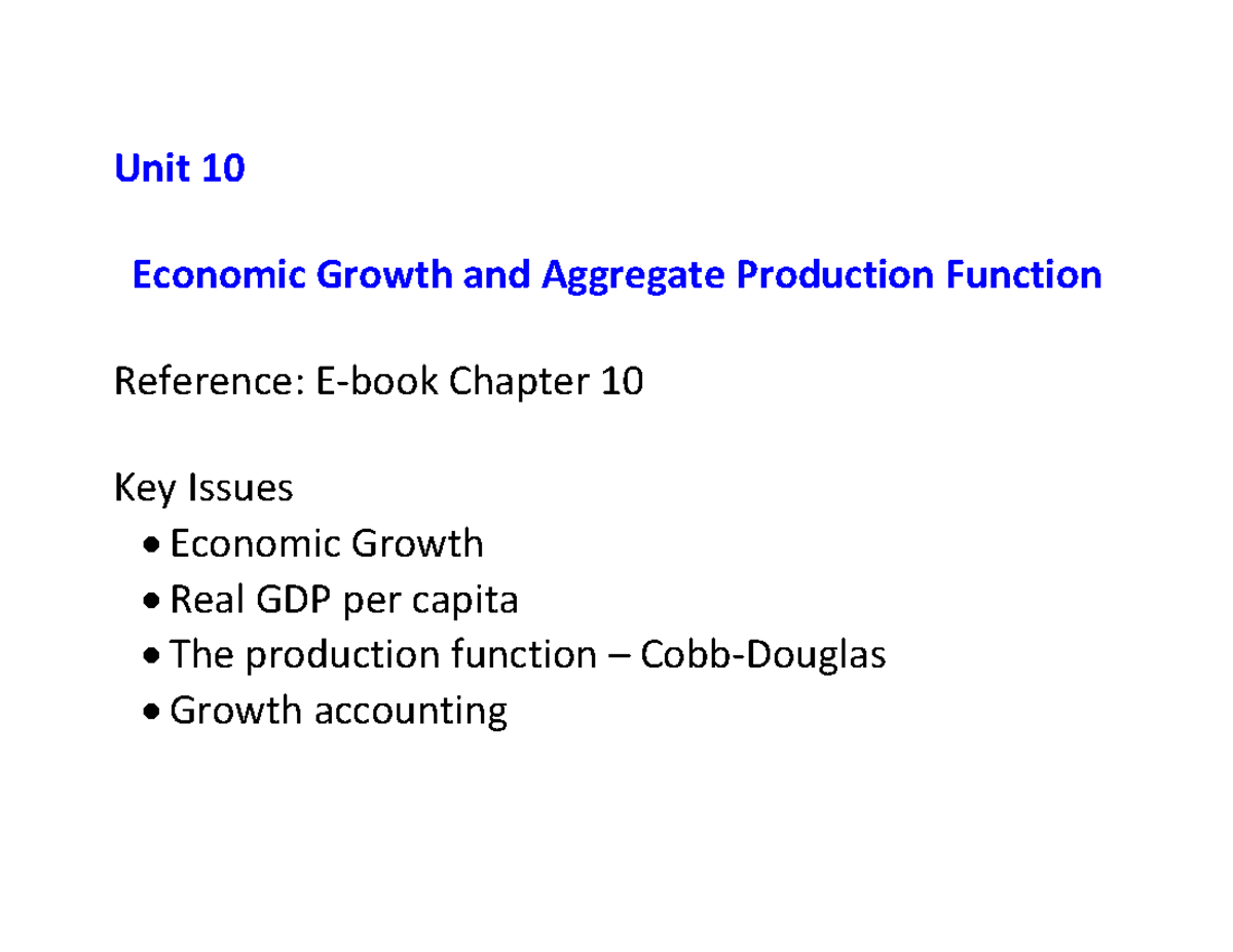 Unit 10 Lecture Slides - Unit 10 Economic Growth and Aggregate ...