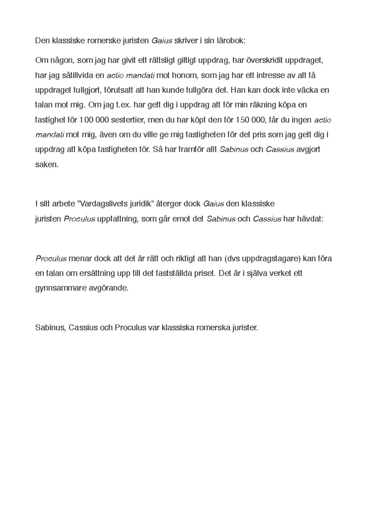 PM uppgift, Ett exempel på text inom den romerska rätten. - Den ...