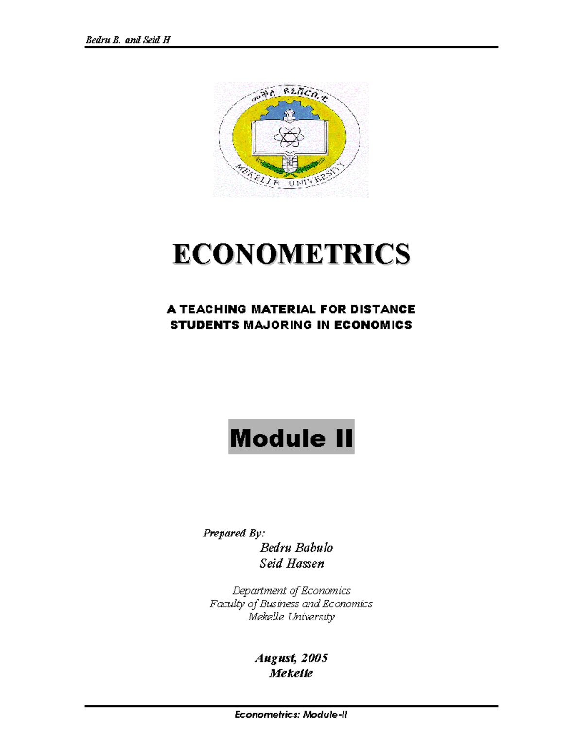 Econometrics module 2 mekela - E ECCOONNOOMMEETTRRIICCSS A TEACHING ... Econometrics module 2 mekela - E ECCOONNOOMMEETTRRIICCSS A TEACHING ...