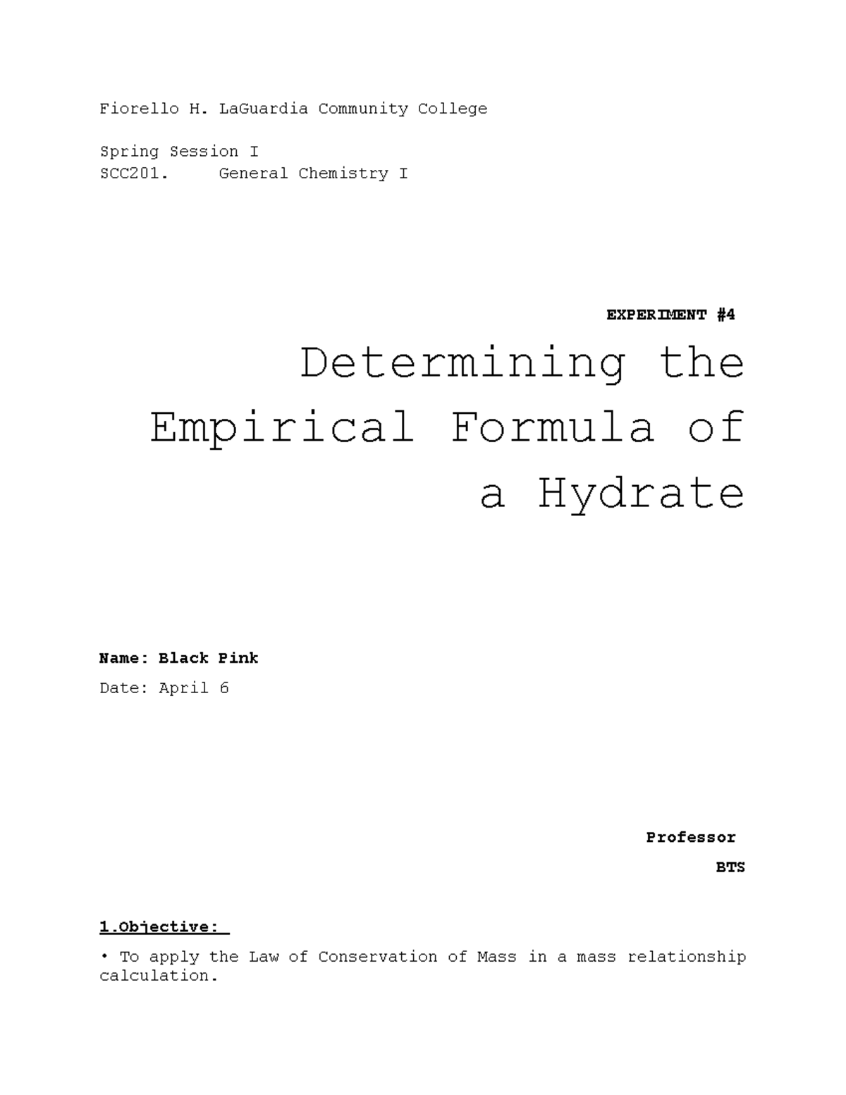 Lab4 - Lab4-Determining the Empirical Formula of a Hydrate - Fiorello H ...