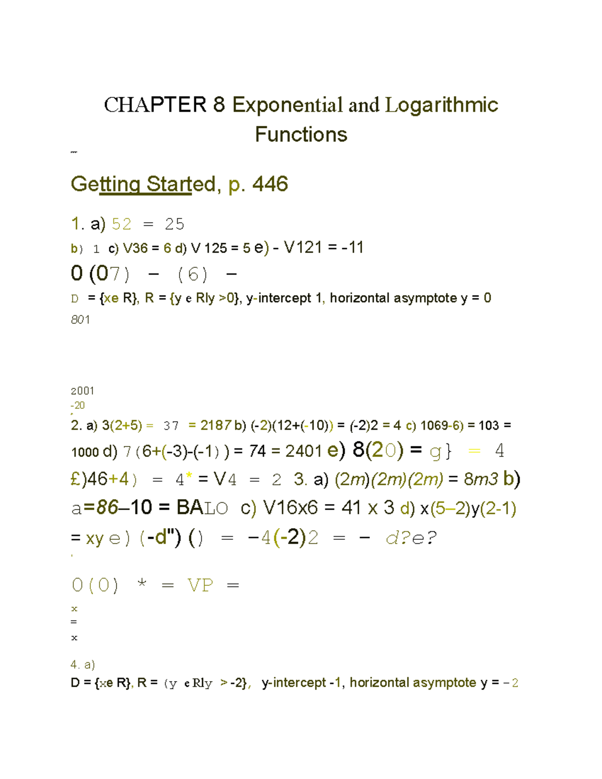 Chapter 8 - CHAPTER 8 Exponential and Logarithmic Functions WWW. Getting Started, p. 446 a) 52 ...
