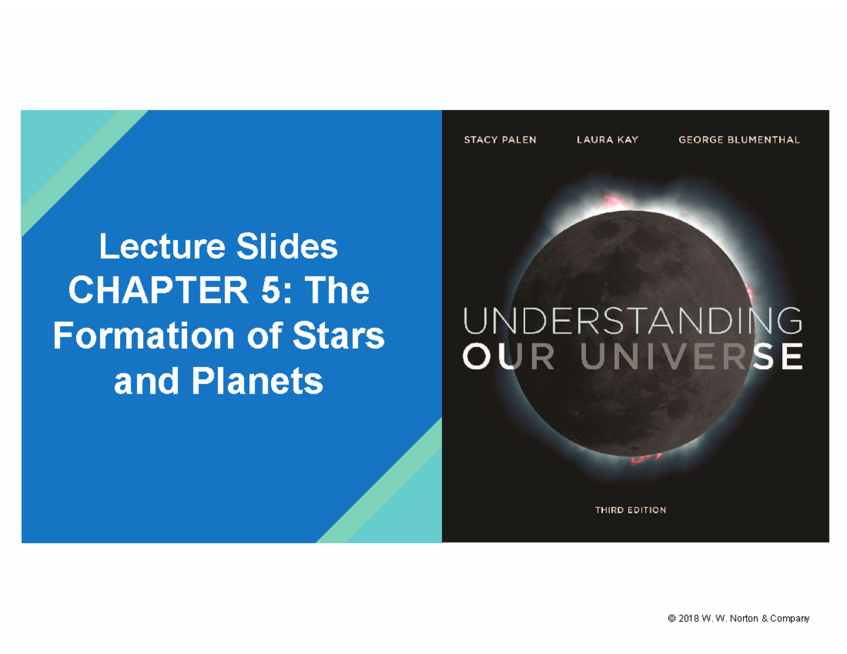 Chapter 5 Powerpoint - Lecture Slides CHAPTER 5: The Formation of Stars ...